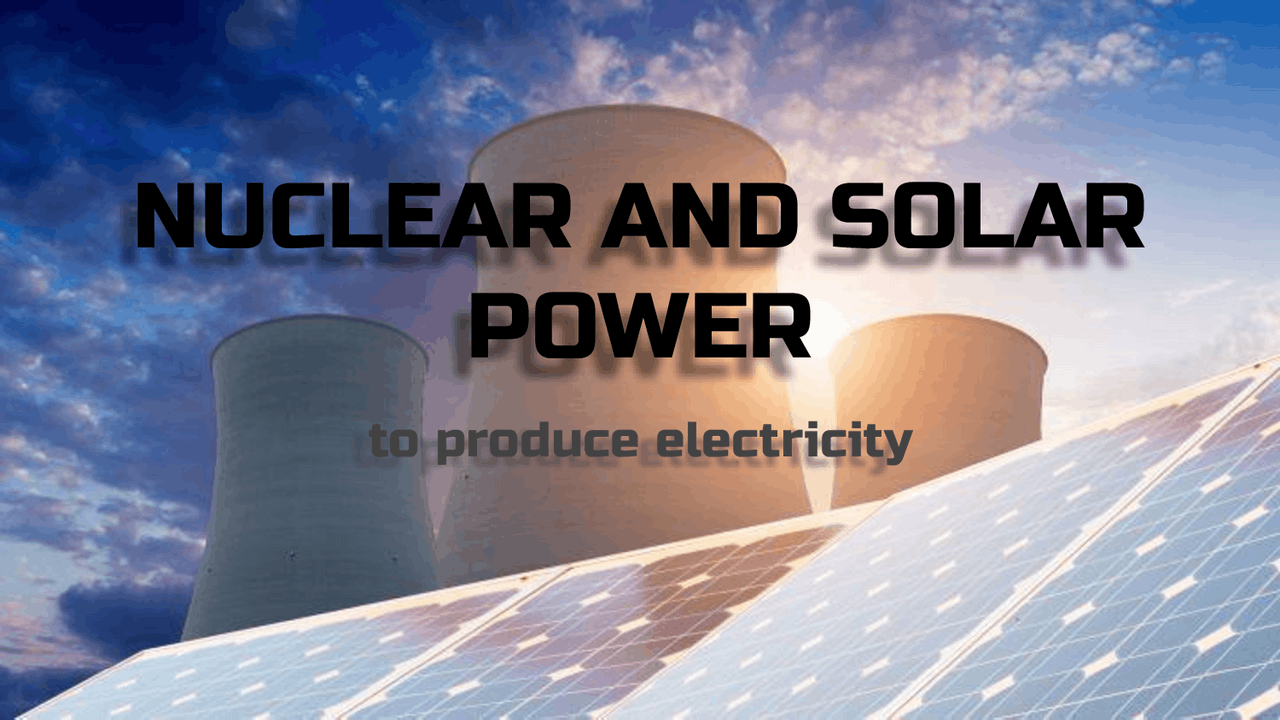 Nuclear and solar power | Esquemas y mapas conceptuales de Tecnología ...