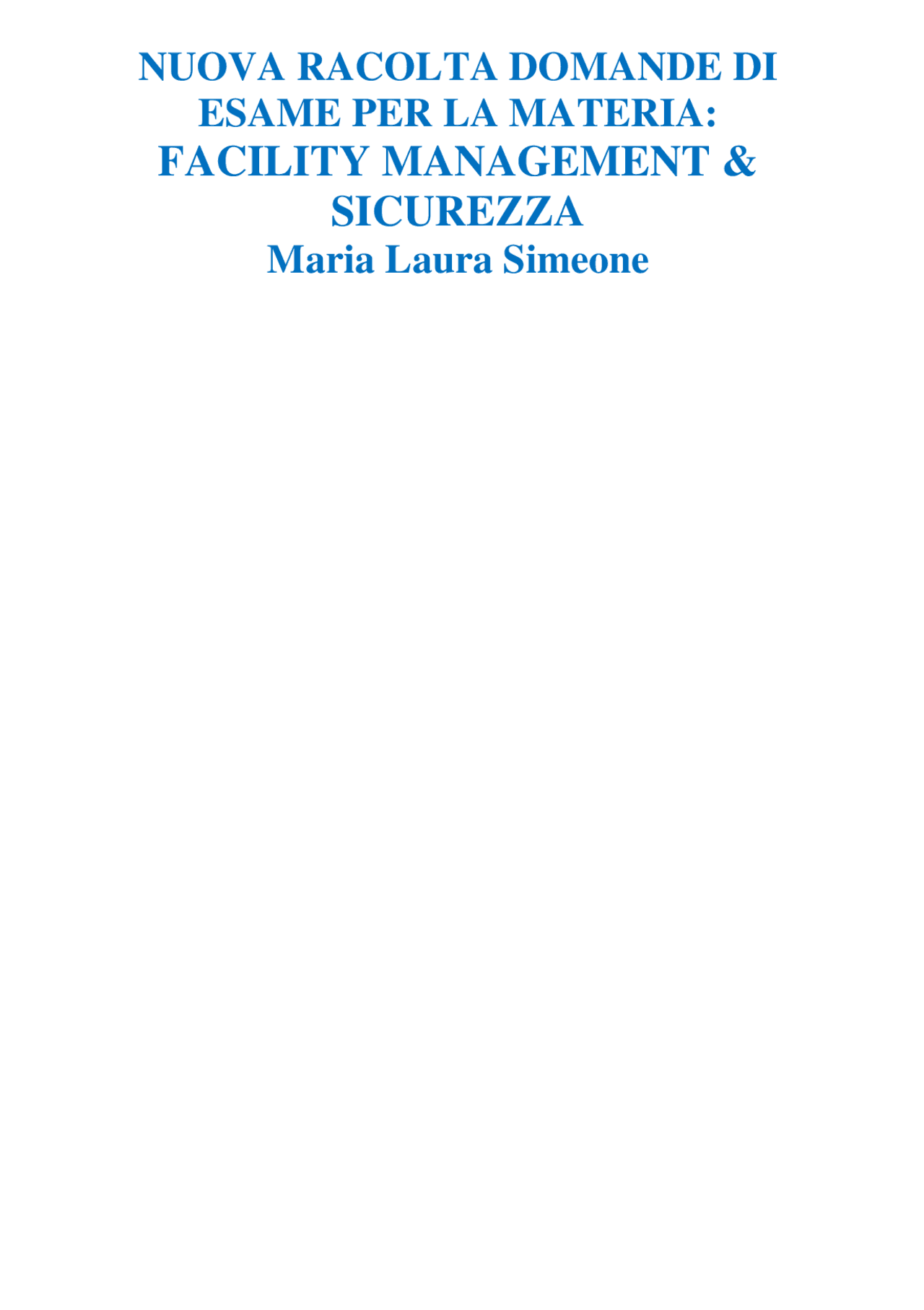 NUOVA RACOLTA DOMANDE DI ESAME PER LA MATERIA: FACILITY MANAGEMENT & SICUREZZA | Panieri di ...