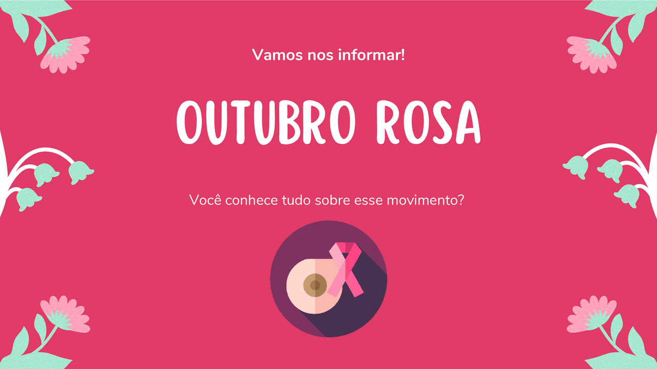 Outubro Rosa- slide contém informações sobre esse mês e o câncer de ...