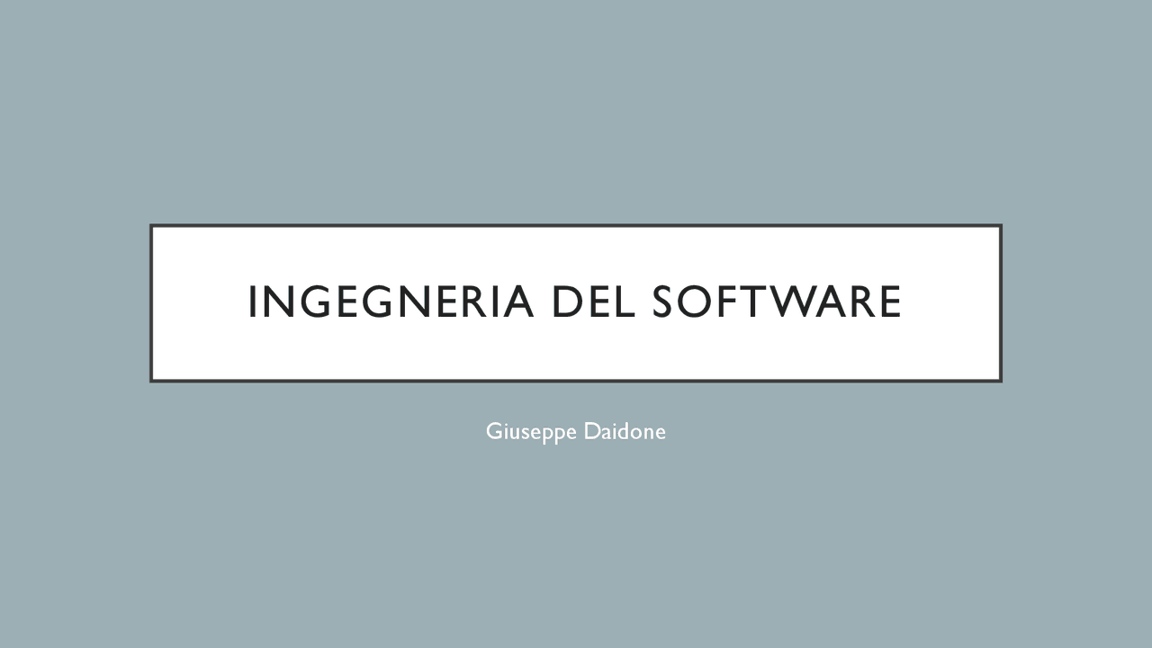 Appunti Di Ingegneria Del Software Slide Di Ingegneria Del Software