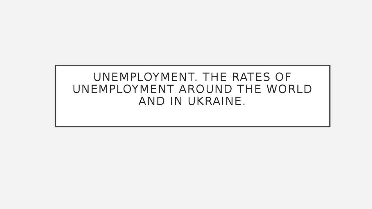 Unemployment Presentation Slides English Language Docsity