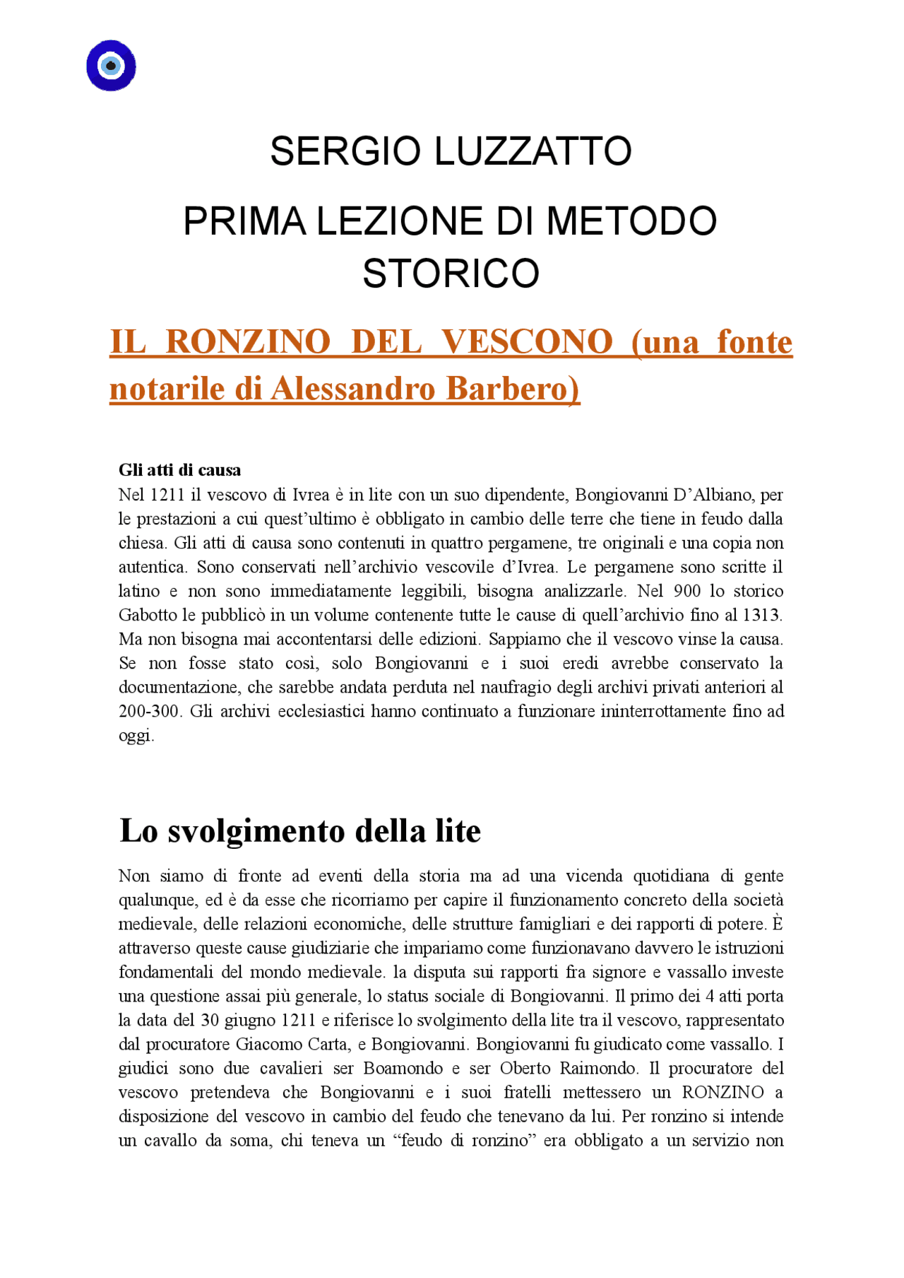Sergio Luzzatto Prima Lezione Di Metodo Storico Schemi E Mappe