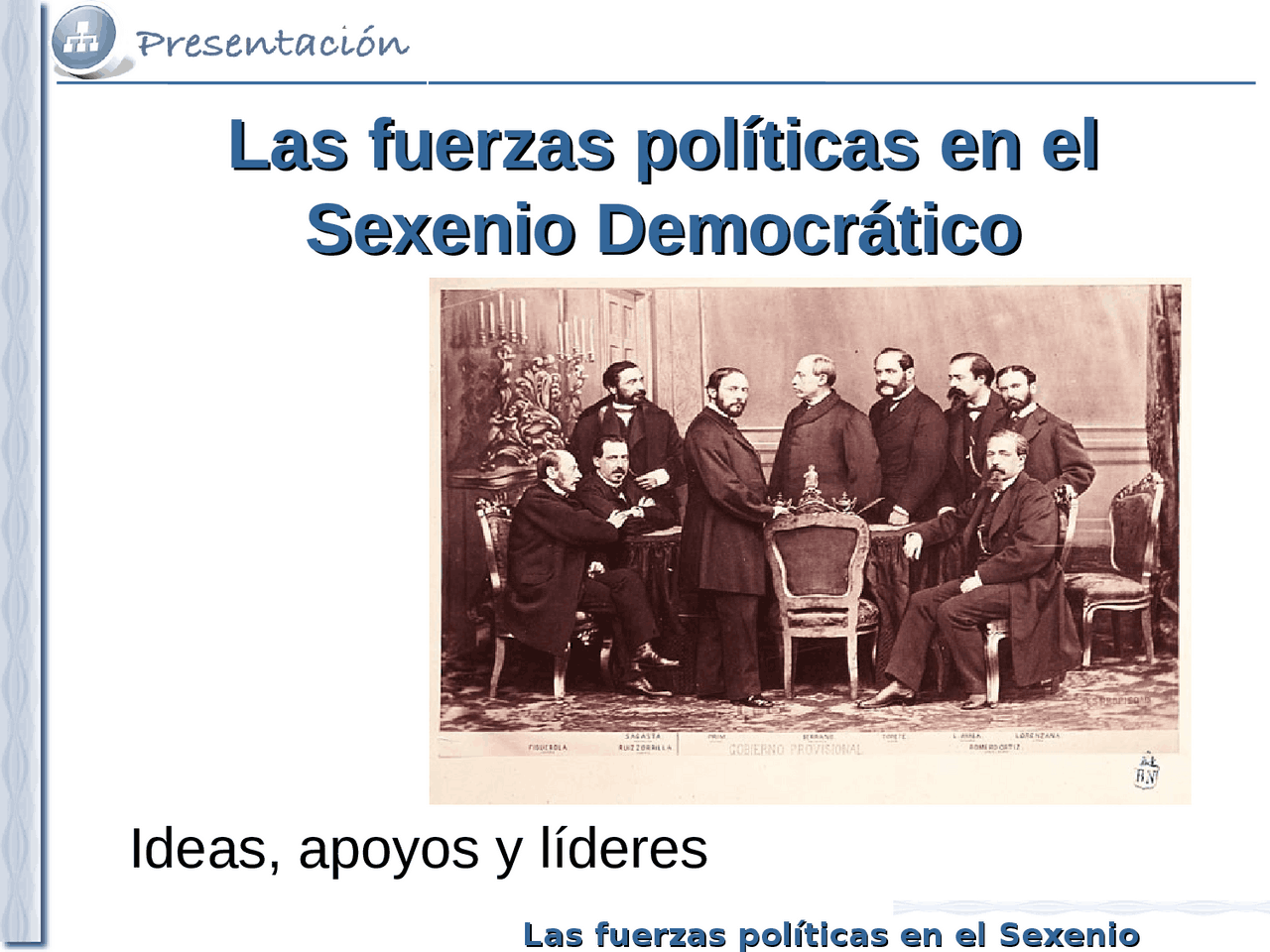 Sexenio democrático españana | Apuntes de Historia | Docsity