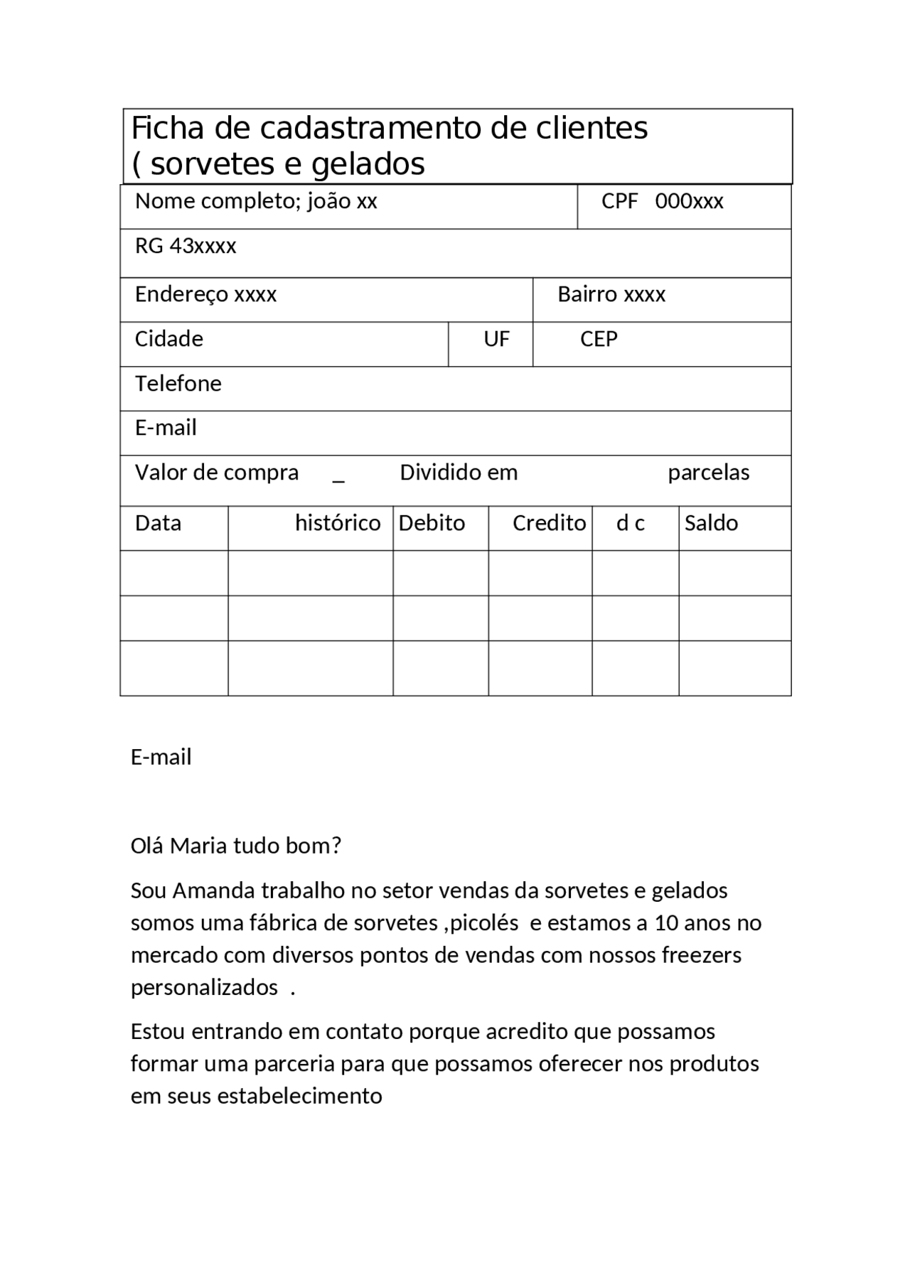 Ficha de cadastro do cliente | Exercícios Matérias técnicas | Docsity