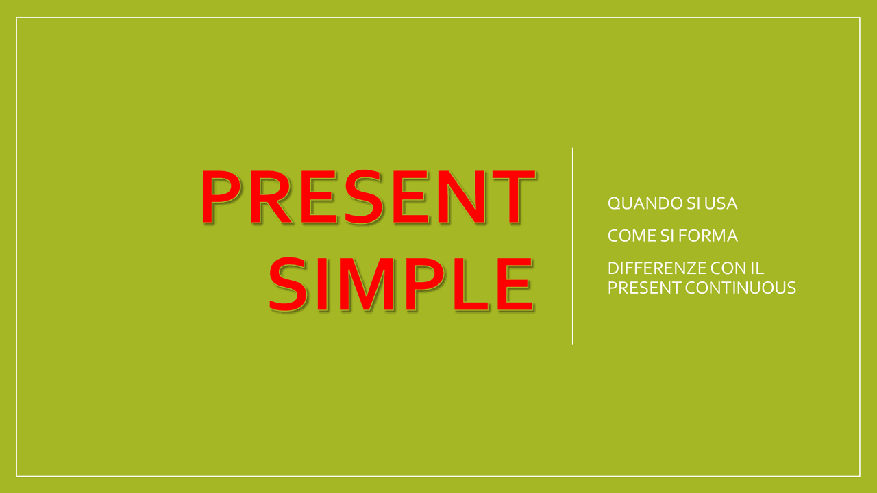 Present Simple Slide Schemi E Mappe Concettuali Di Inglese Docsity