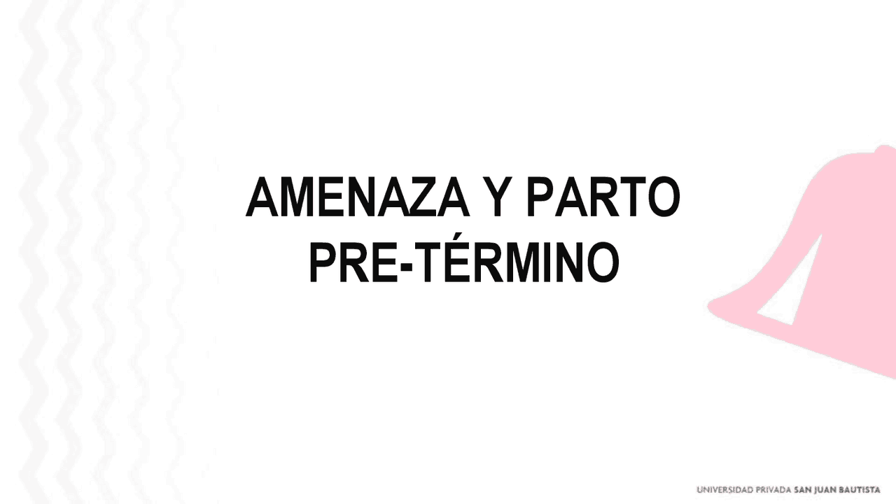 Amenaza Y Parto Pretermino Diapositivas De Ginecología Docsity