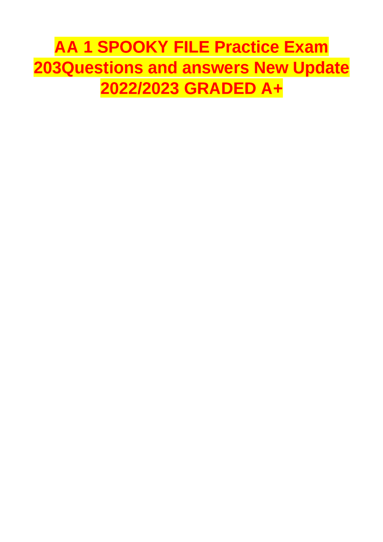 AA 1 SPOOKY FILE Practice Exam 203Questions and answers | Exams Nursing ...