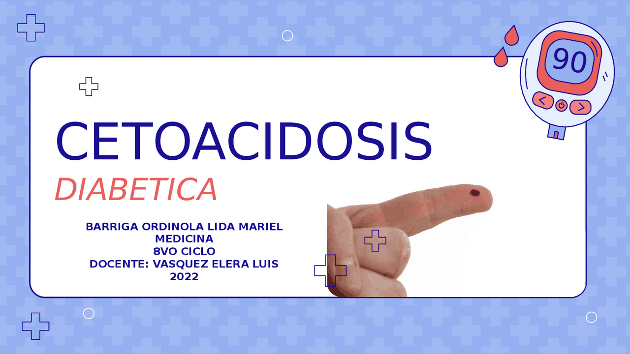 Cetoacidosis Diabética: Definición, Etiología y Tratamiento ...