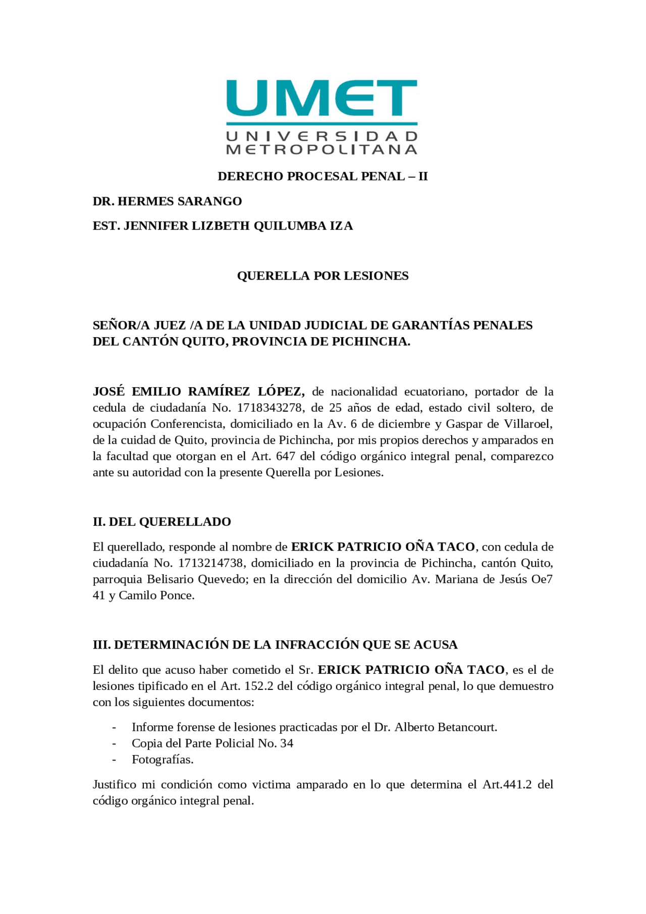 QUERELLA POR LESIONES | Transcripciones de Derecho Penal | Docsity