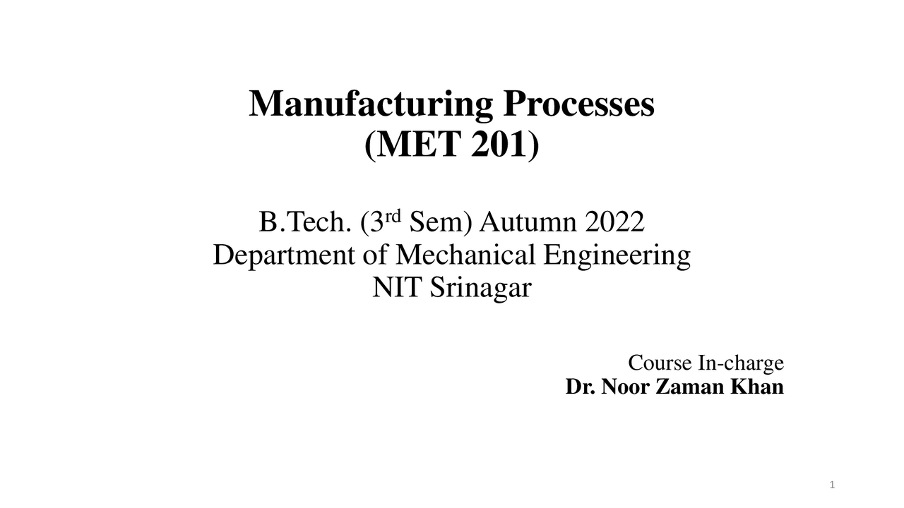 Manufacturing process ki class | Exams Manufacturing Processes | Docsity