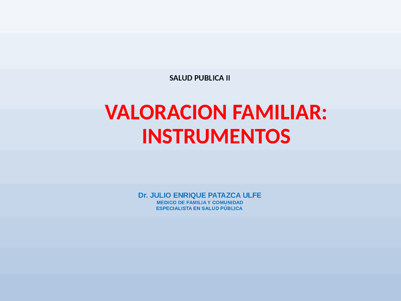Instrumentos para valoración familiar | Diapositivas de Salud Pública | Docsity