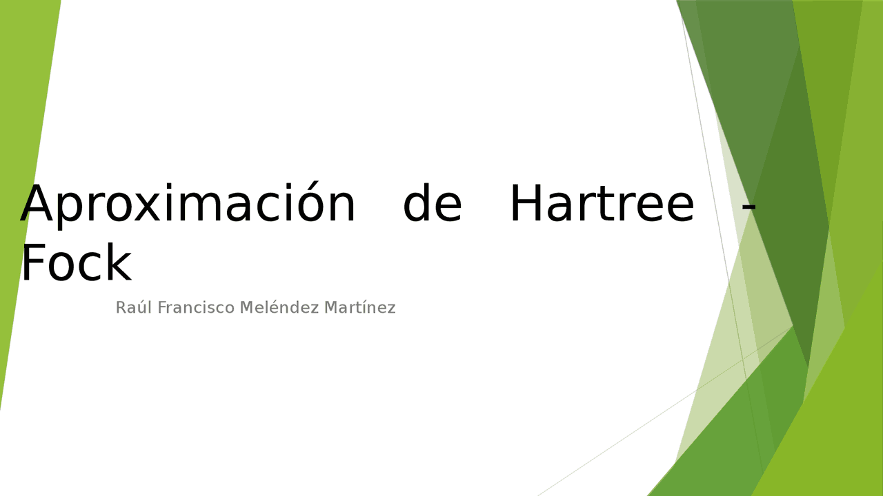 Metodo de hartree y hartree fock | Diapositivas de Física Avanzada ...