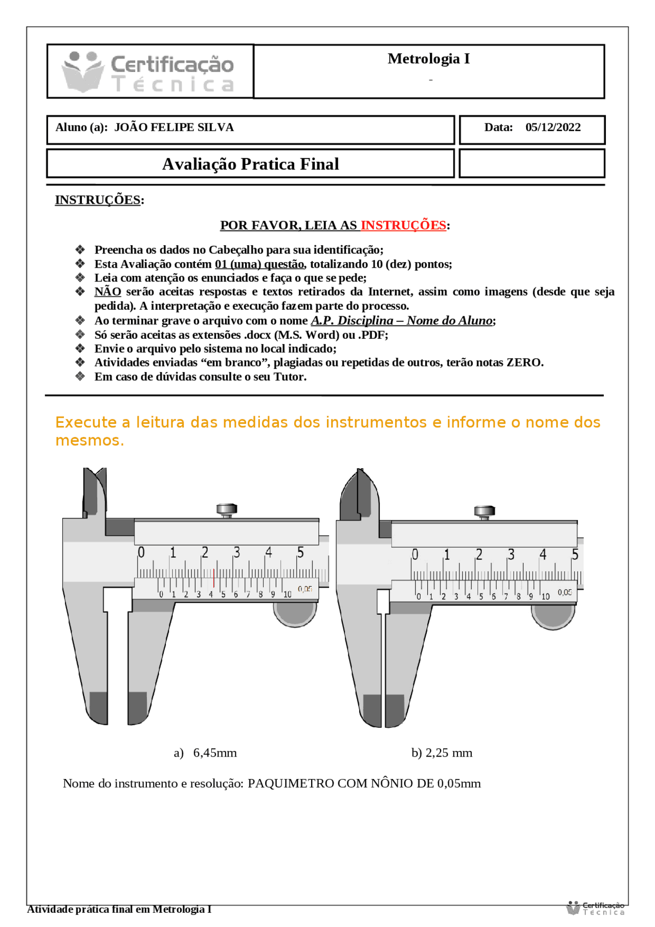 ATIVIDADE PRÁTICA DE METROLOGIA | Exercícios Metrologia | Docsity