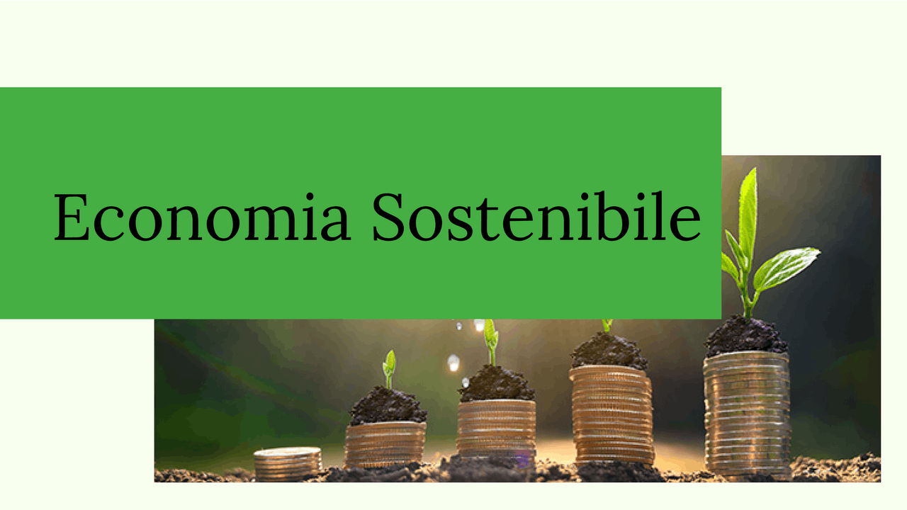Economia Sostenibile Powerpoint Slide Di Economia Docsity