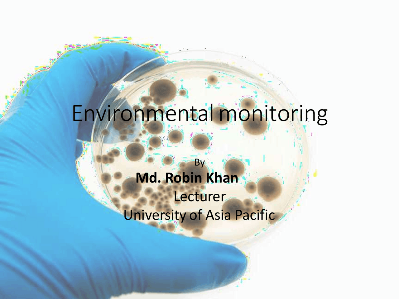 Environmental Monitoring (Part 2) | Slides Environmental Microbiology ...