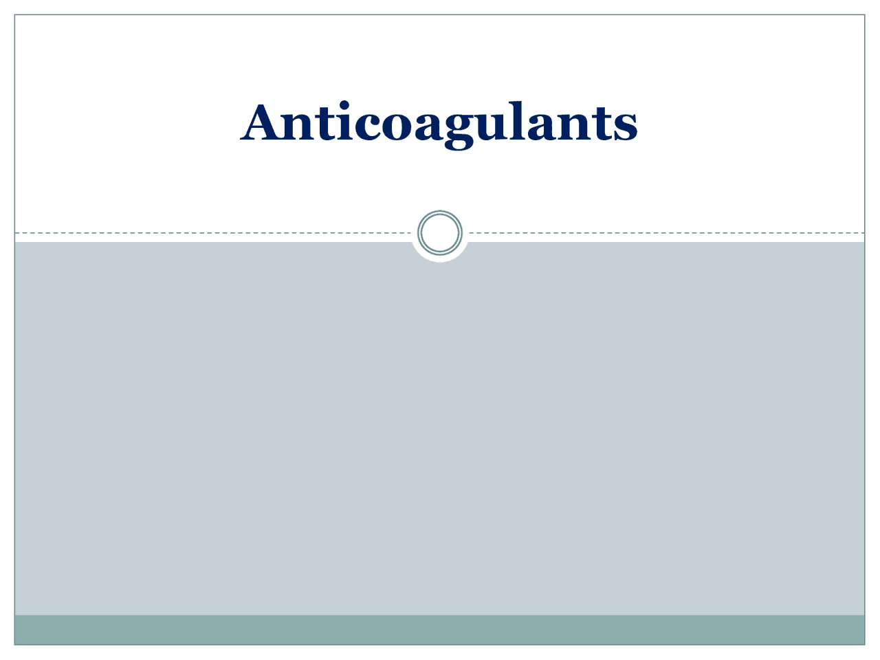 The anticoagulant agents | Slides Pharmacology | Docsity