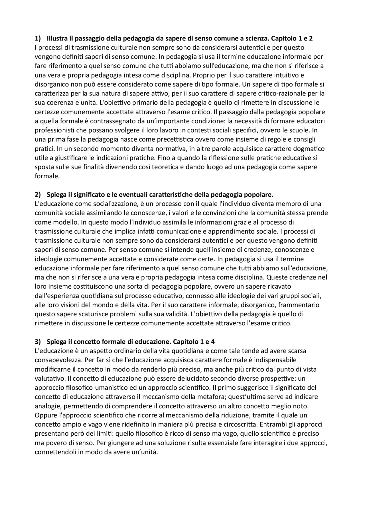DOMANDE CON RISPOSTA DI PEDAGOGIA GENERALE | Prove d'esame di Pedagogia | Docsity