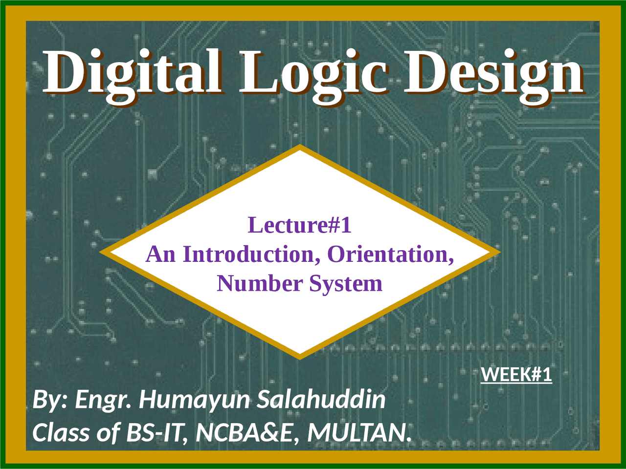 Dld 11 Lectures 1st Slides Digital Logic Design And Programming