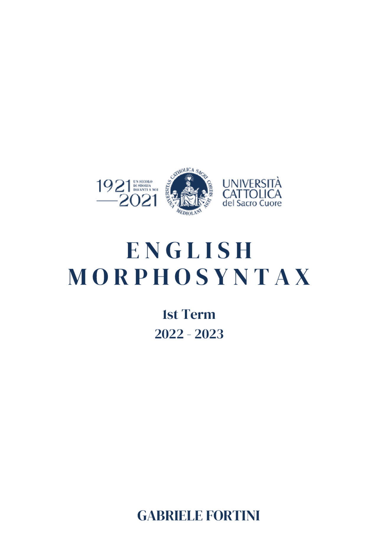 Morfosintassi Inglese - prof.ssa Valentina Morgana | Appunti di Morfologia e Sintassi | Docsity