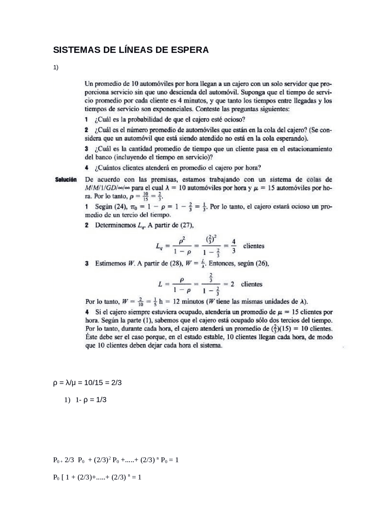 Ejercicios de cola o de filas de espera. | Ejercicios de Investigación de Operaciones | Docsity