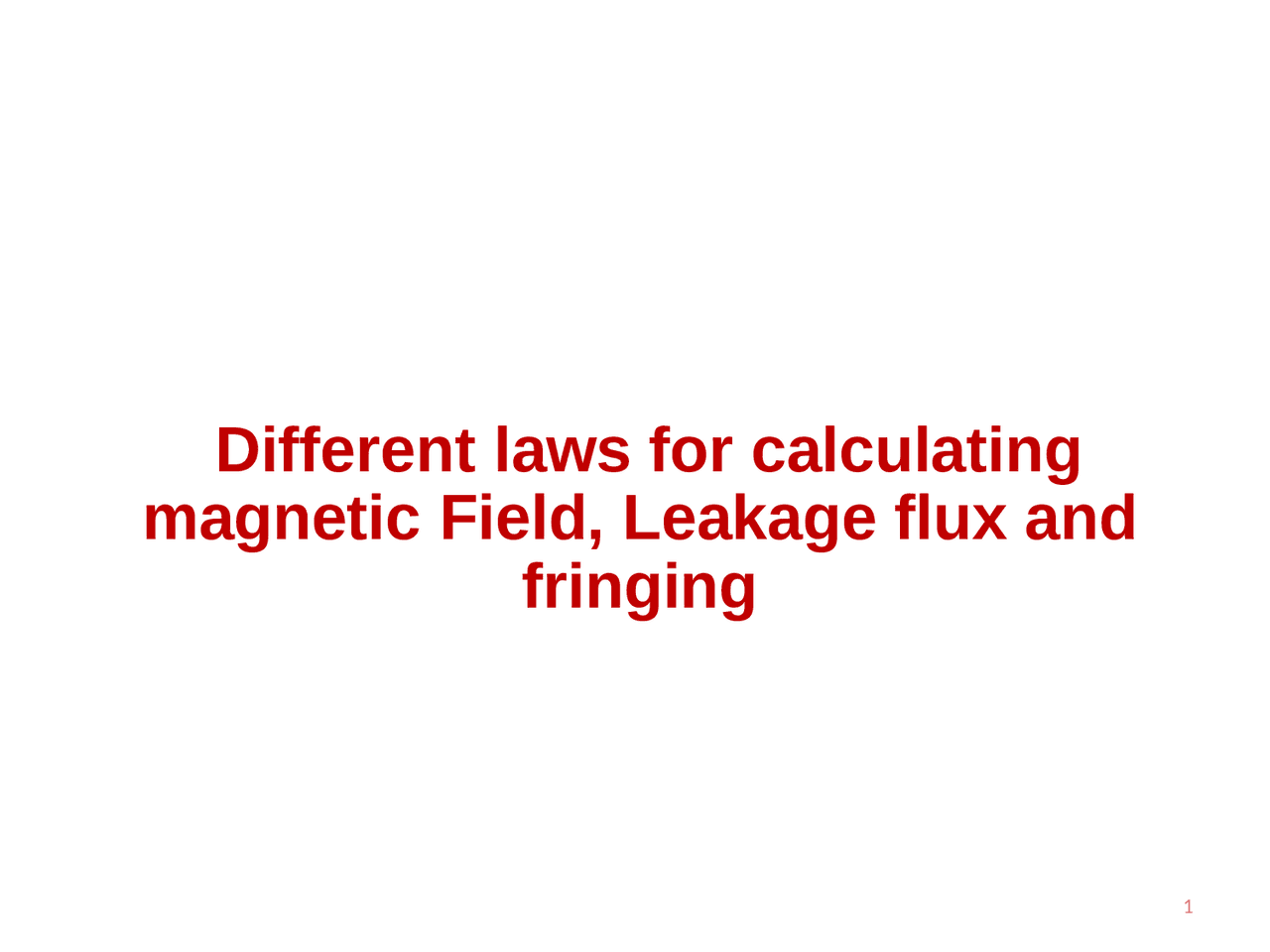 Different Laws For Calculating Magnetic Field Leakage Flux And