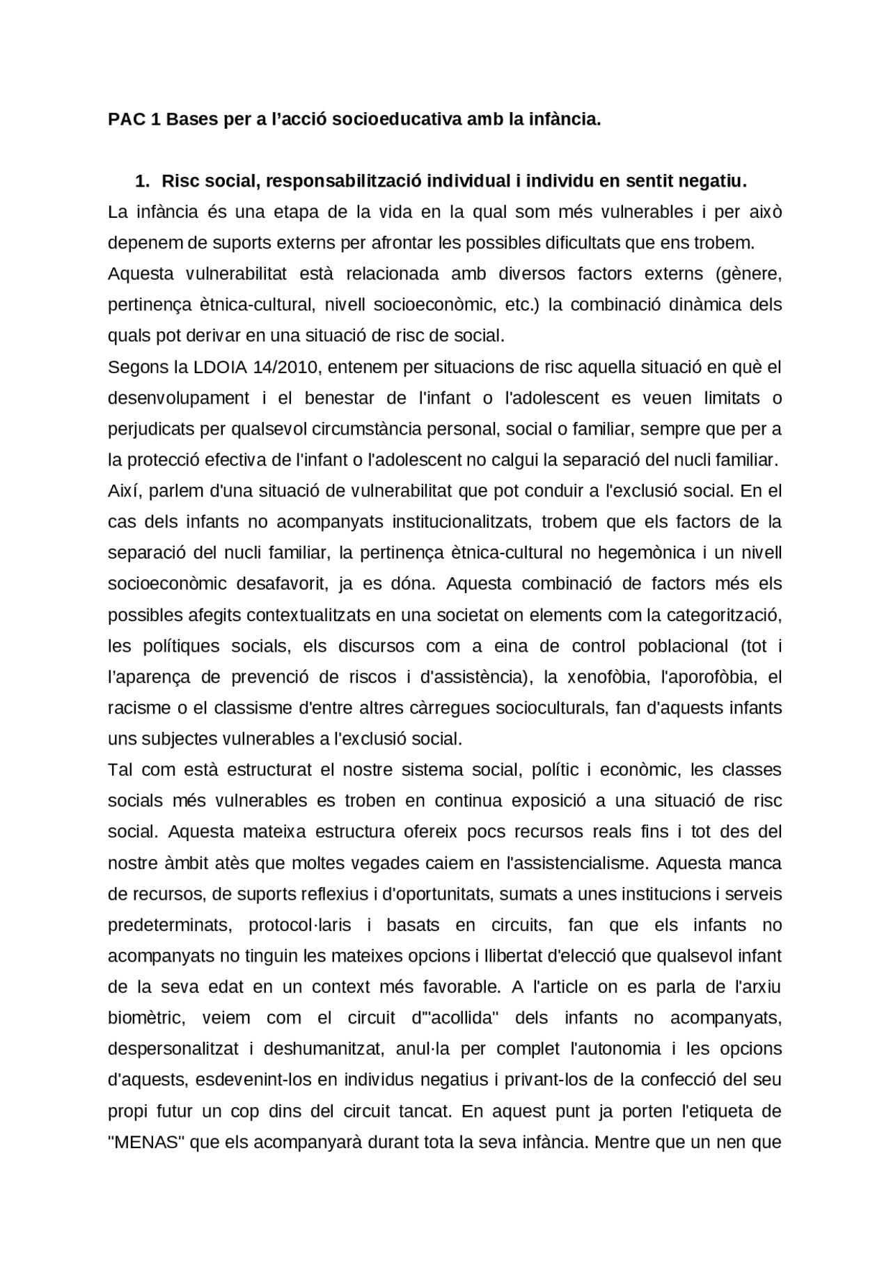 Bases per l'acció socioeducativa PAC 1 | Ejercicios de Ciencias de la Educación | Docsity