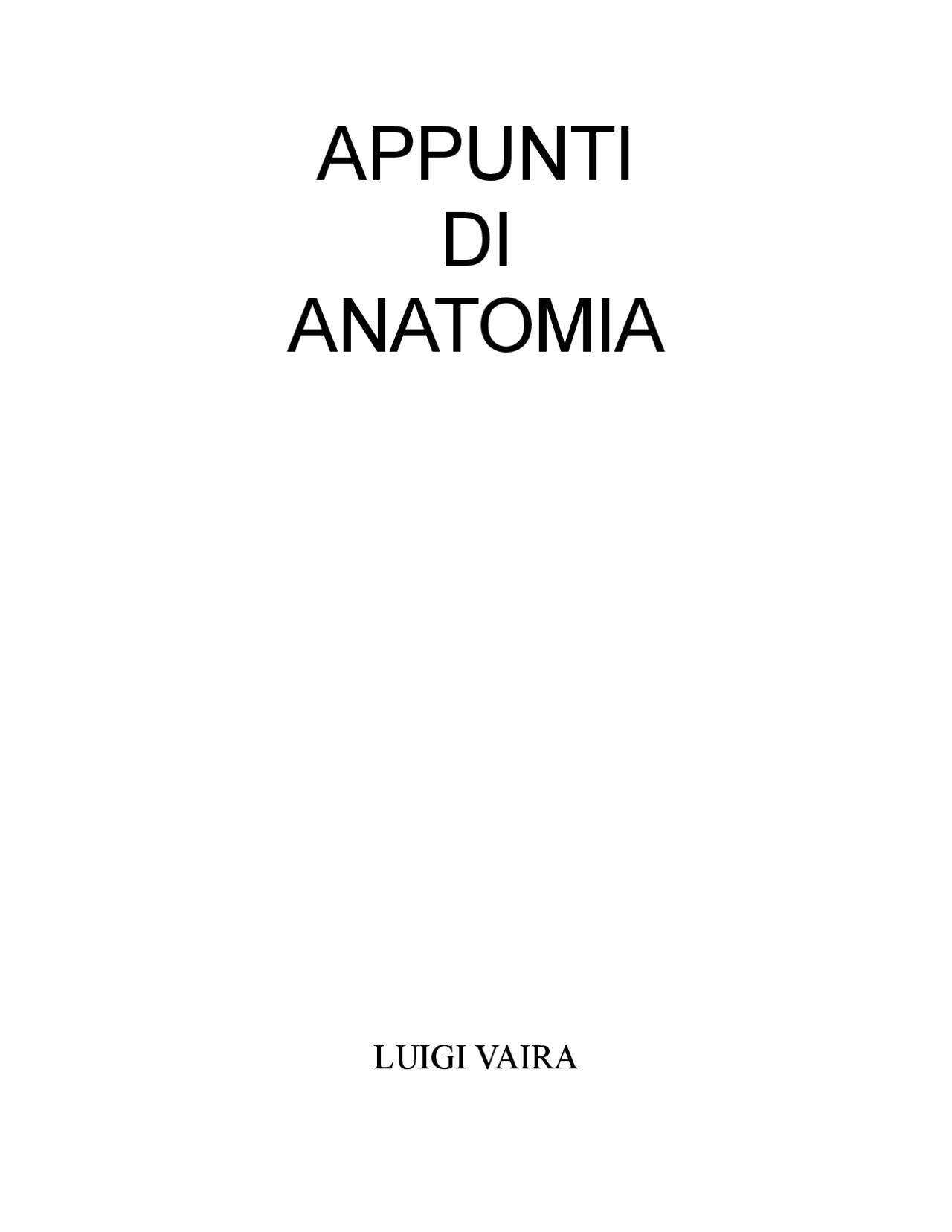 Riassunto Di Anatomia Sintesi Del Corso Di Anatomia Docsity