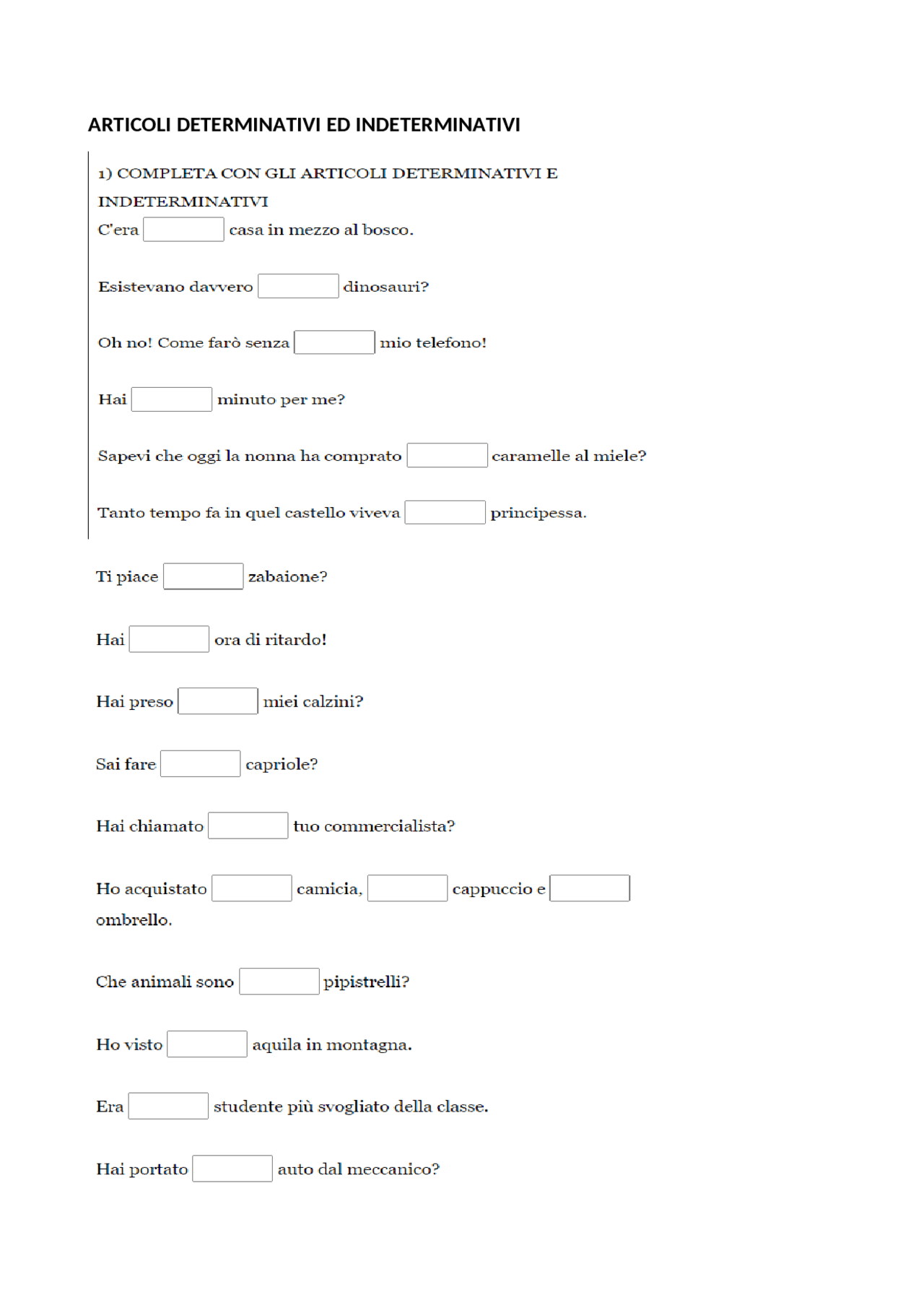 Articoli determinativi ed indeterminativi italiano L2 | Esercizi di ...