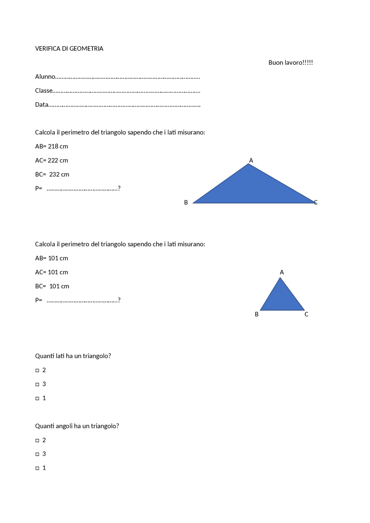 Prova di verifica sui triangoli per alunni bes | Prove d'esame di Matematica | Docsity