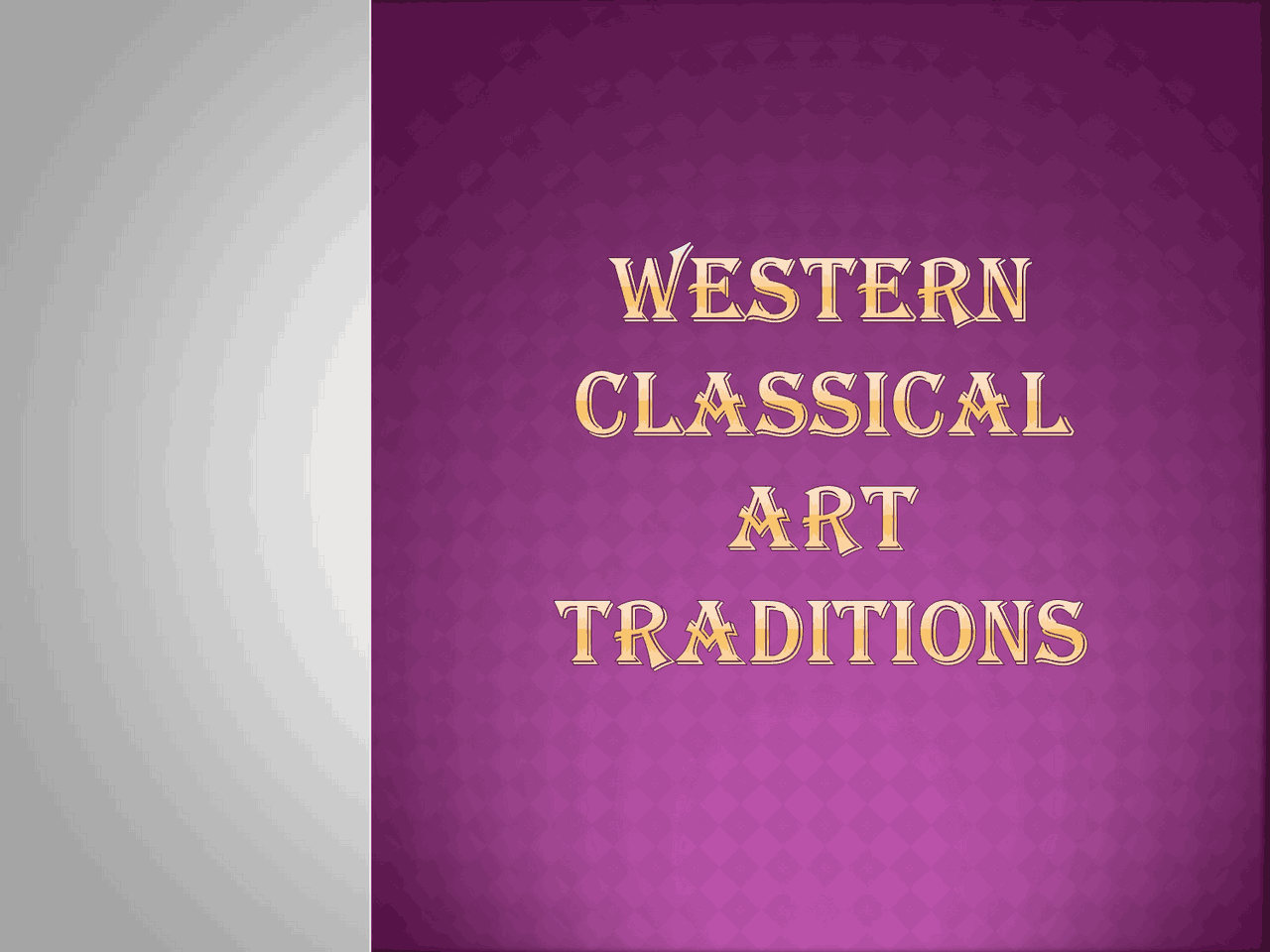 Western Classical art Traditions | Study notes Performing arts | Docsity