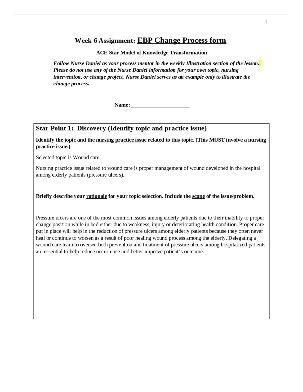 Week 6 Assignment: EBP Change Process form ACE Star Model of Knowledge ...