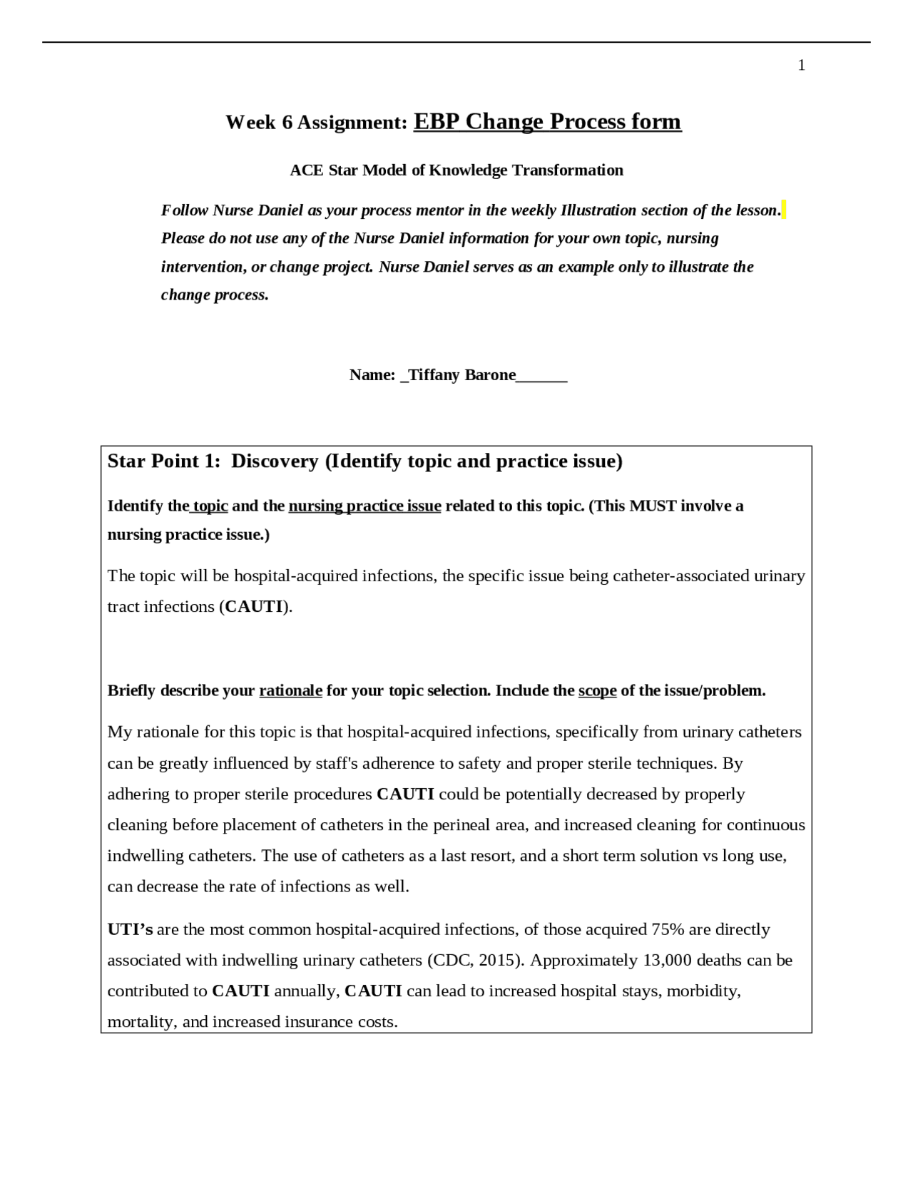 Week 6 Assignment: EBP Change Process form ACE Star Model of Knowledge ...