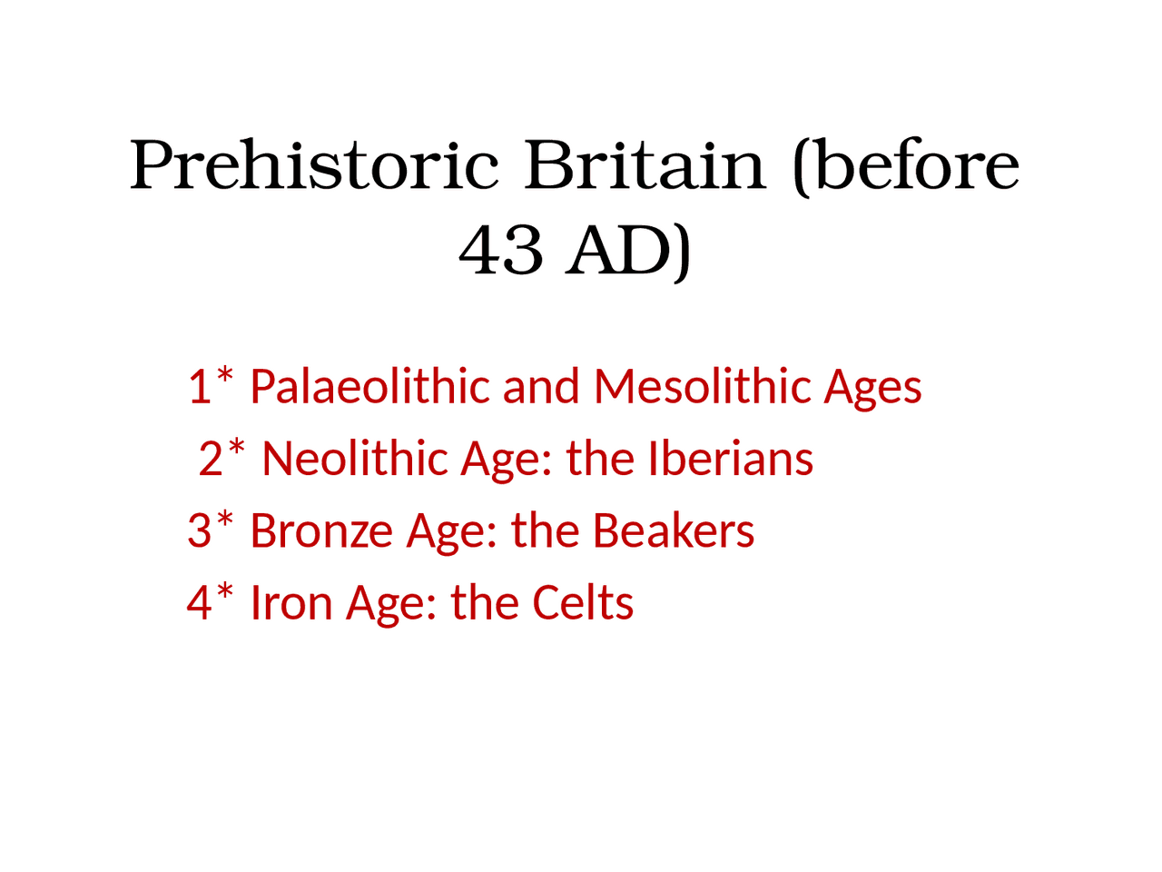 Prehistoric Britain Before 43 Ad Summaries English Language Docsity