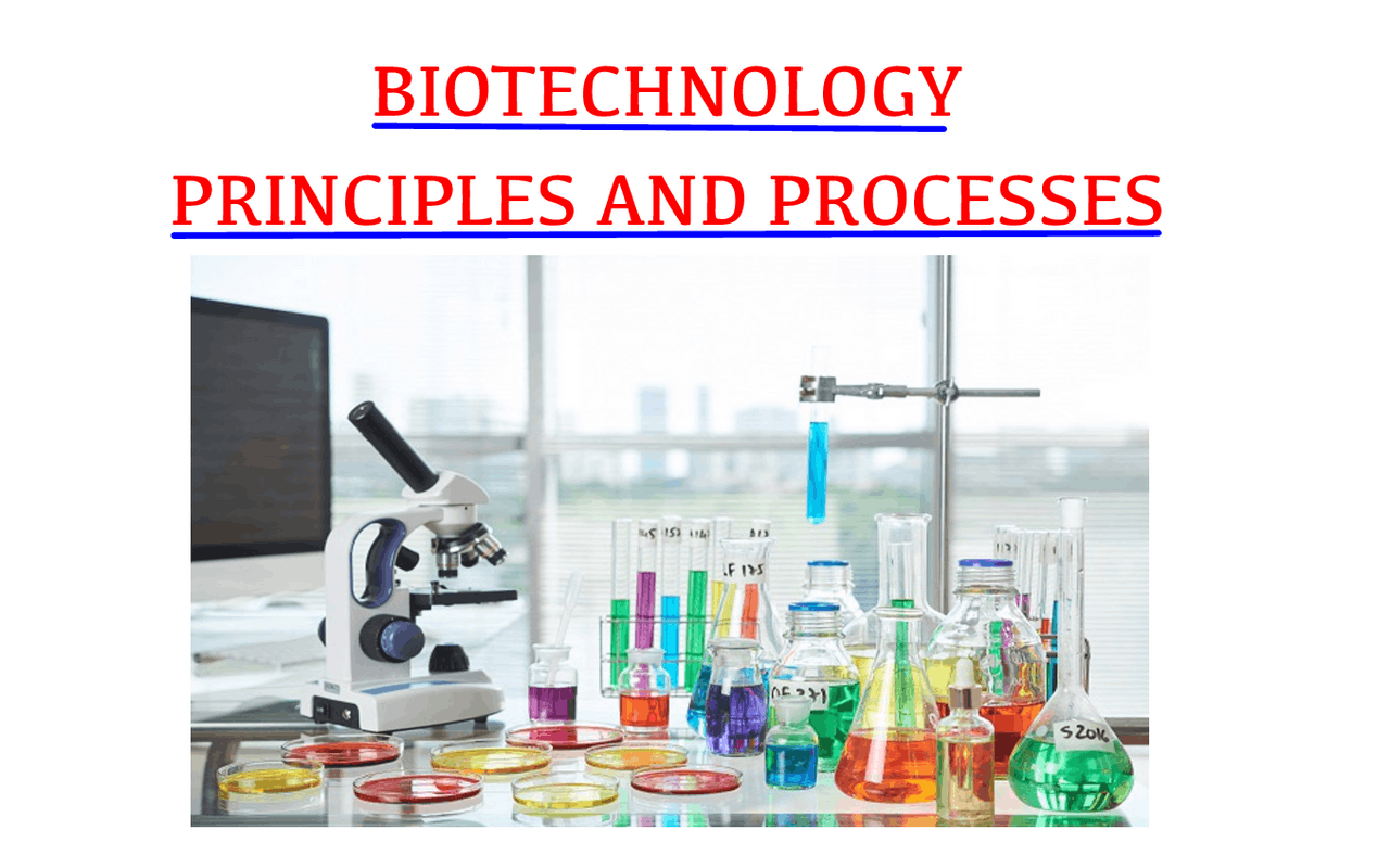 Biotechnology Principles And Processes Slides Biology Docsity