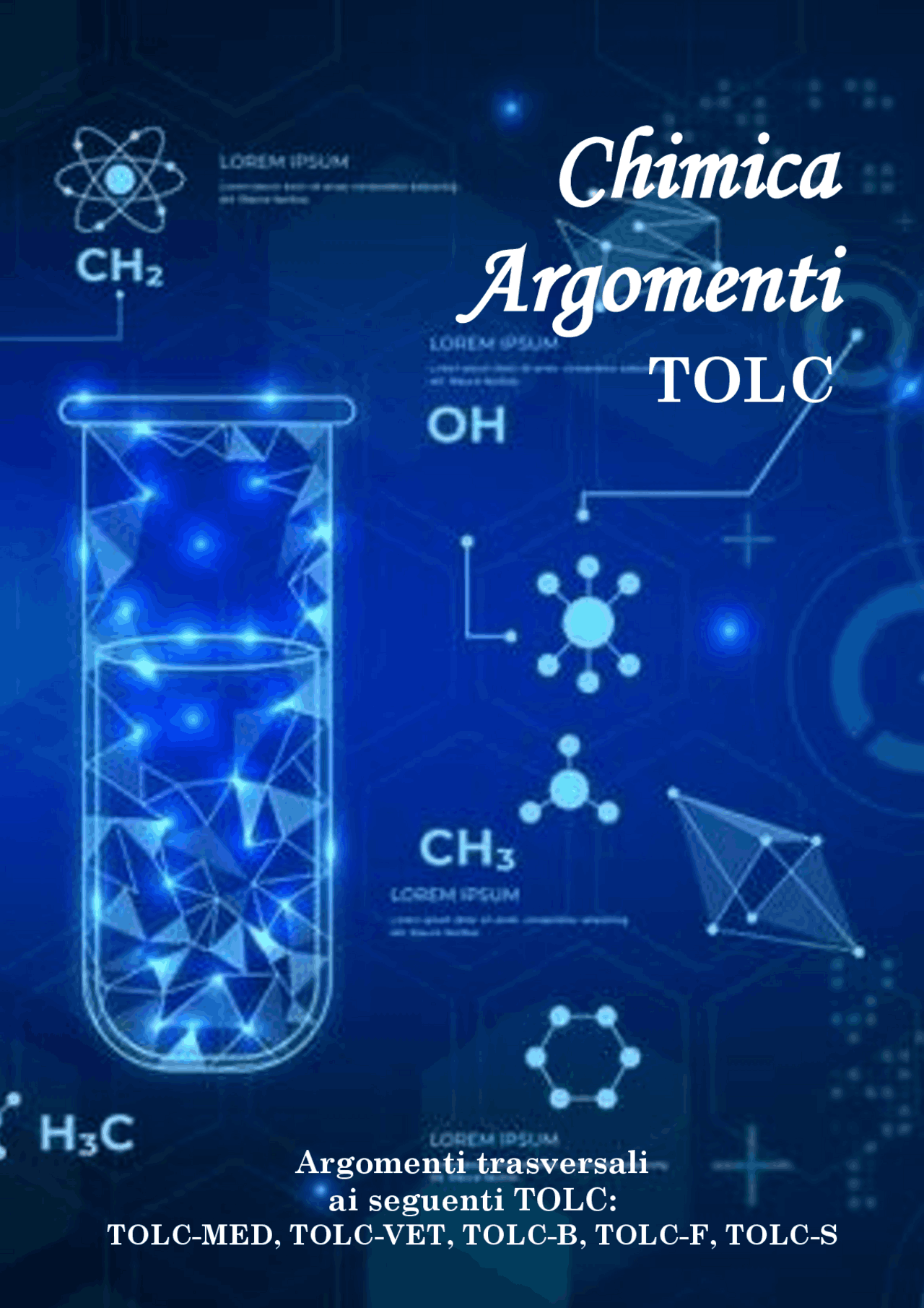 Chimica Argomenti TOLC (TOLC-MED, TOLC-VET, TOLC-B, TOLC-F, TOLC-S ...