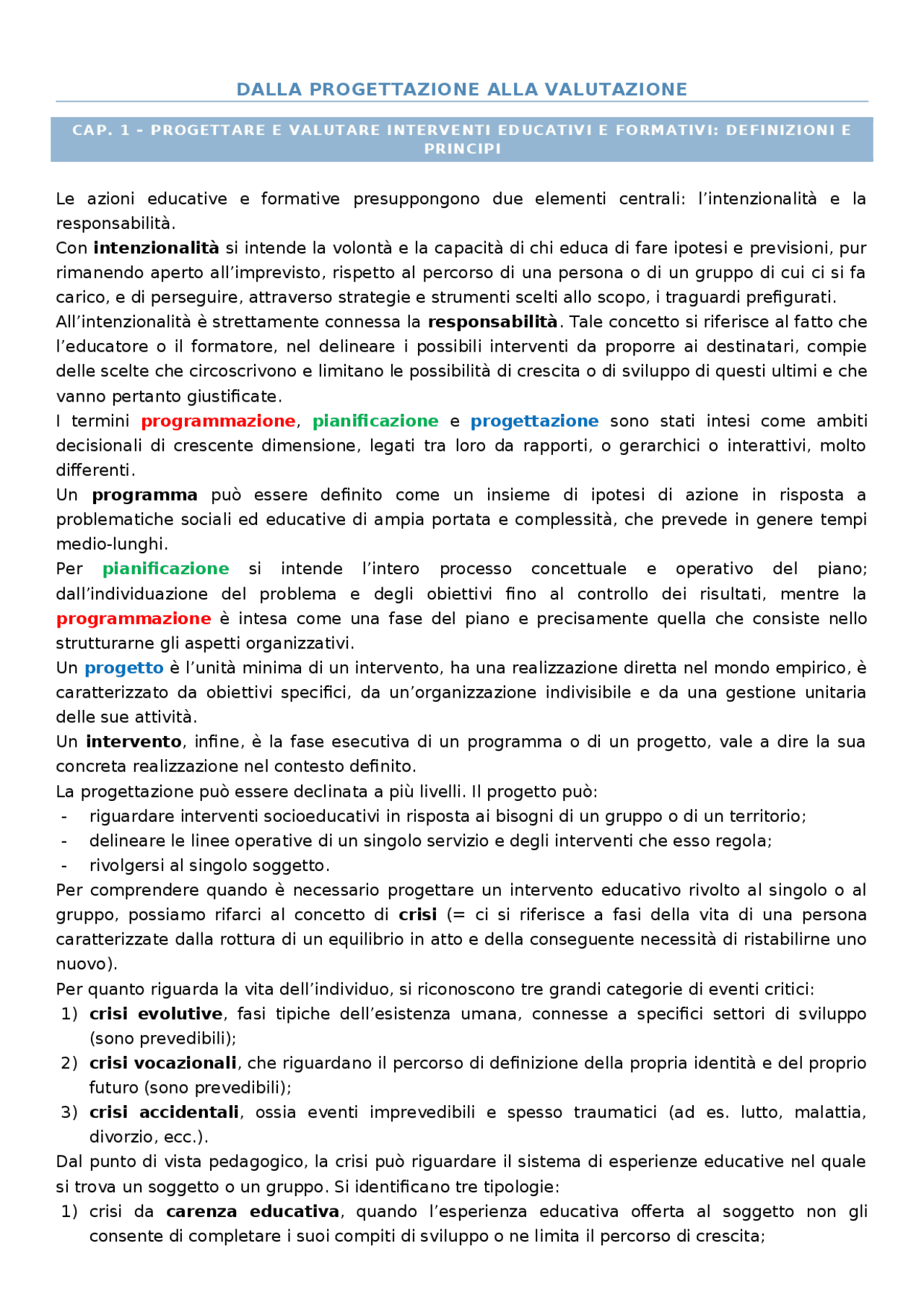 Dalla progettazione alla valutazione. Modelli e metodi per educatori e ...