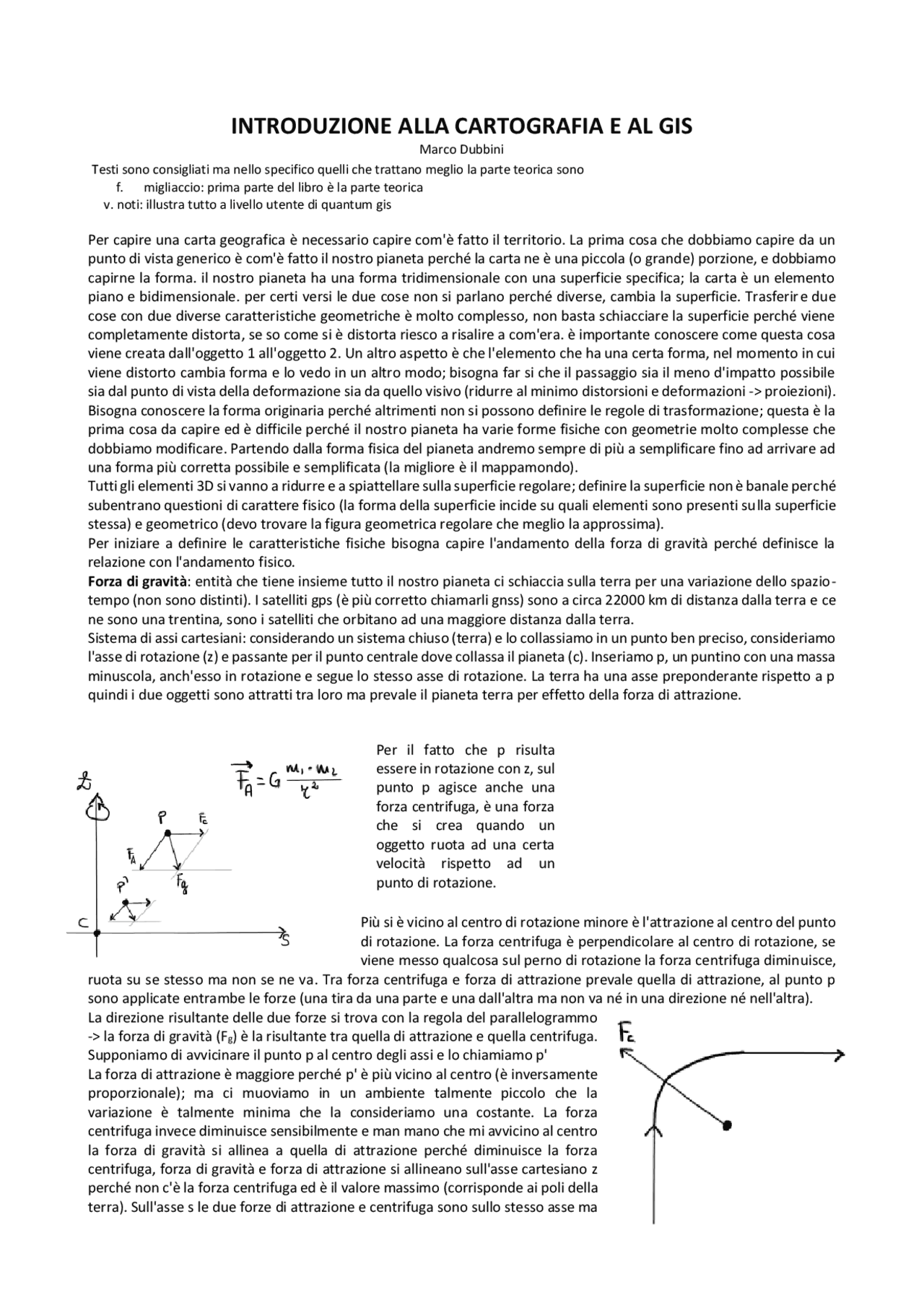 Appunti "Introduzione alla cartografia e GIS" | Appunti di Geodesia e Cartografia | Docsity