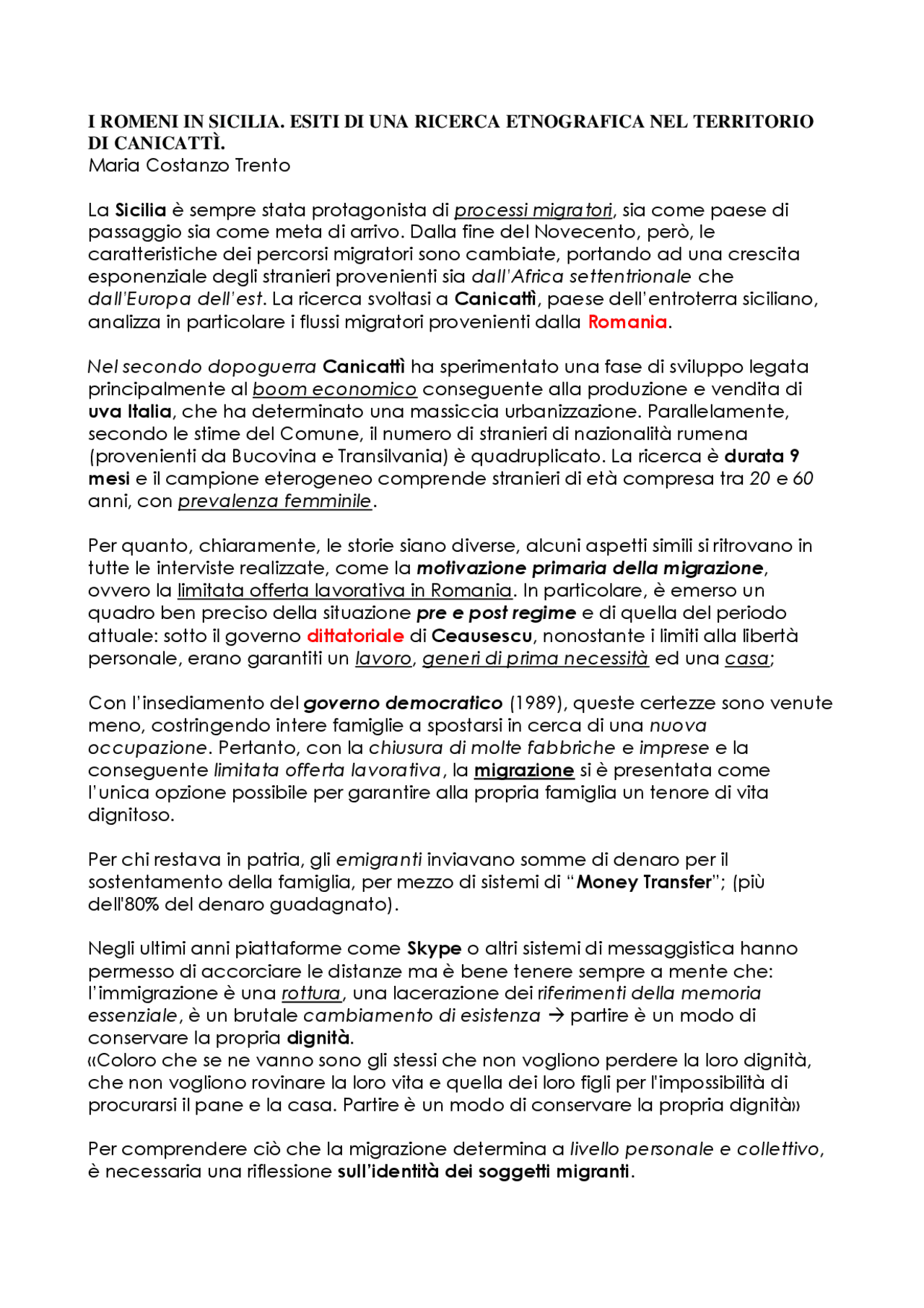 Riassunto:I Romeni in Sicilia.Esiti di una ricerca etnografica nel ...