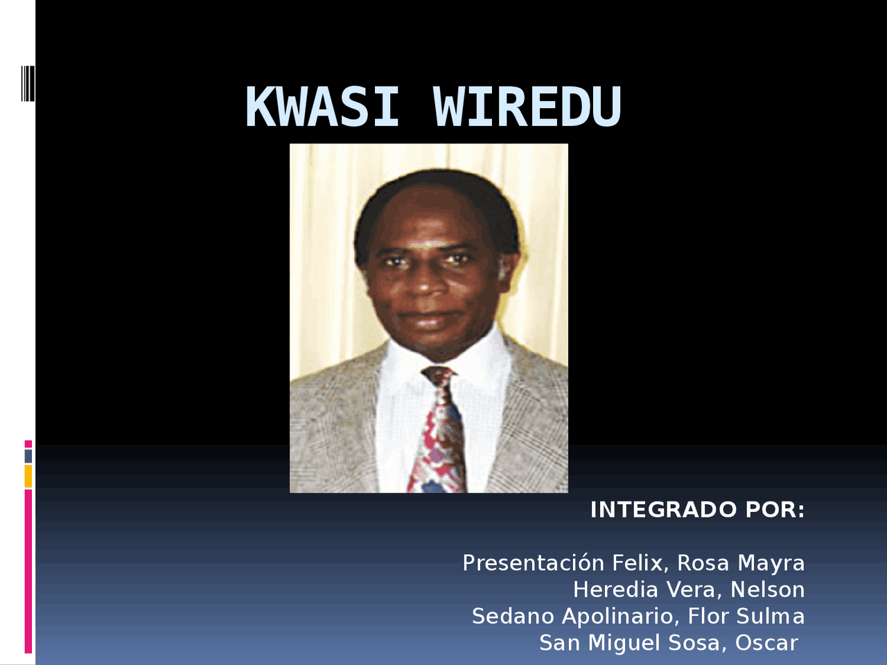Vida Y Pensamiento De Kwasi Wiredu Resúmenes De Filosofía Docsity