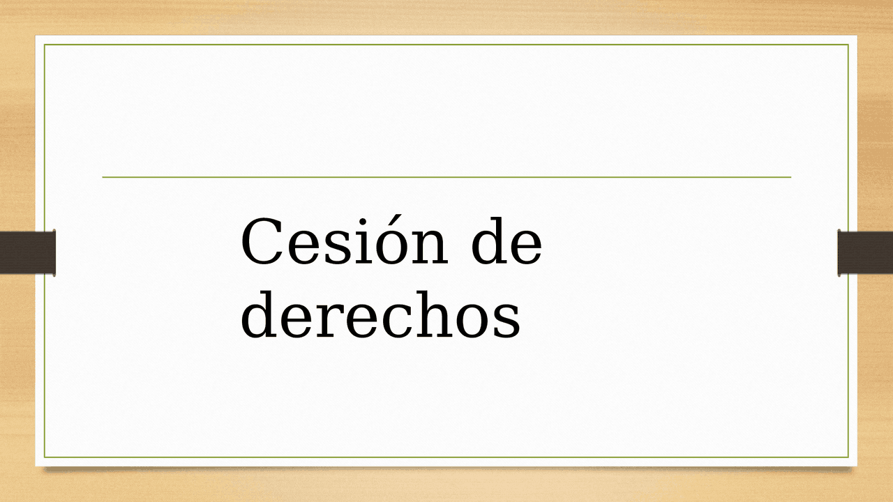 Cesión de derechos | Diapositivas de Derecho Civil | Docsity