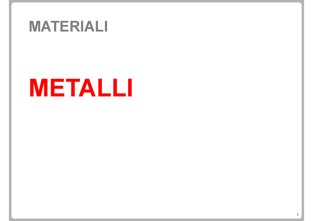 I metalli classificazione ed uso | Appunti di Tecnologia Meccanica ...