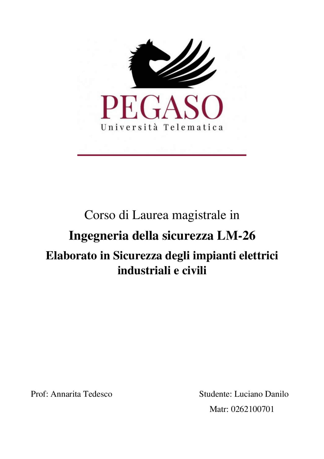 Elaborato SICUREZZA DEGLI IMPIANTI ELETTRICI INDUTRIALI E CIVILI 2023 superato PEGASO | Prove d ...