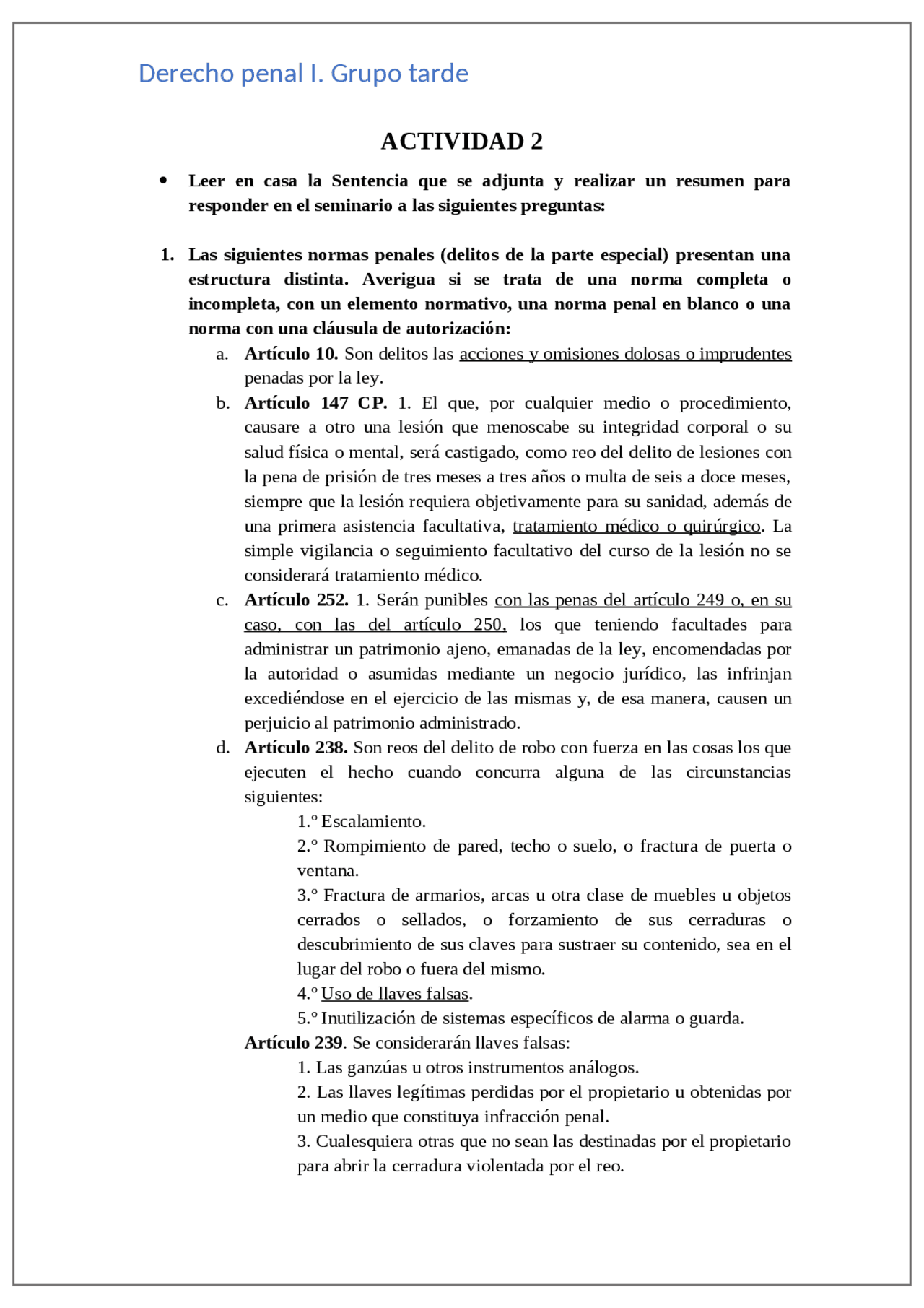 Ejercicio normas penales | Ejercicios de Derecho Penal | Docsity