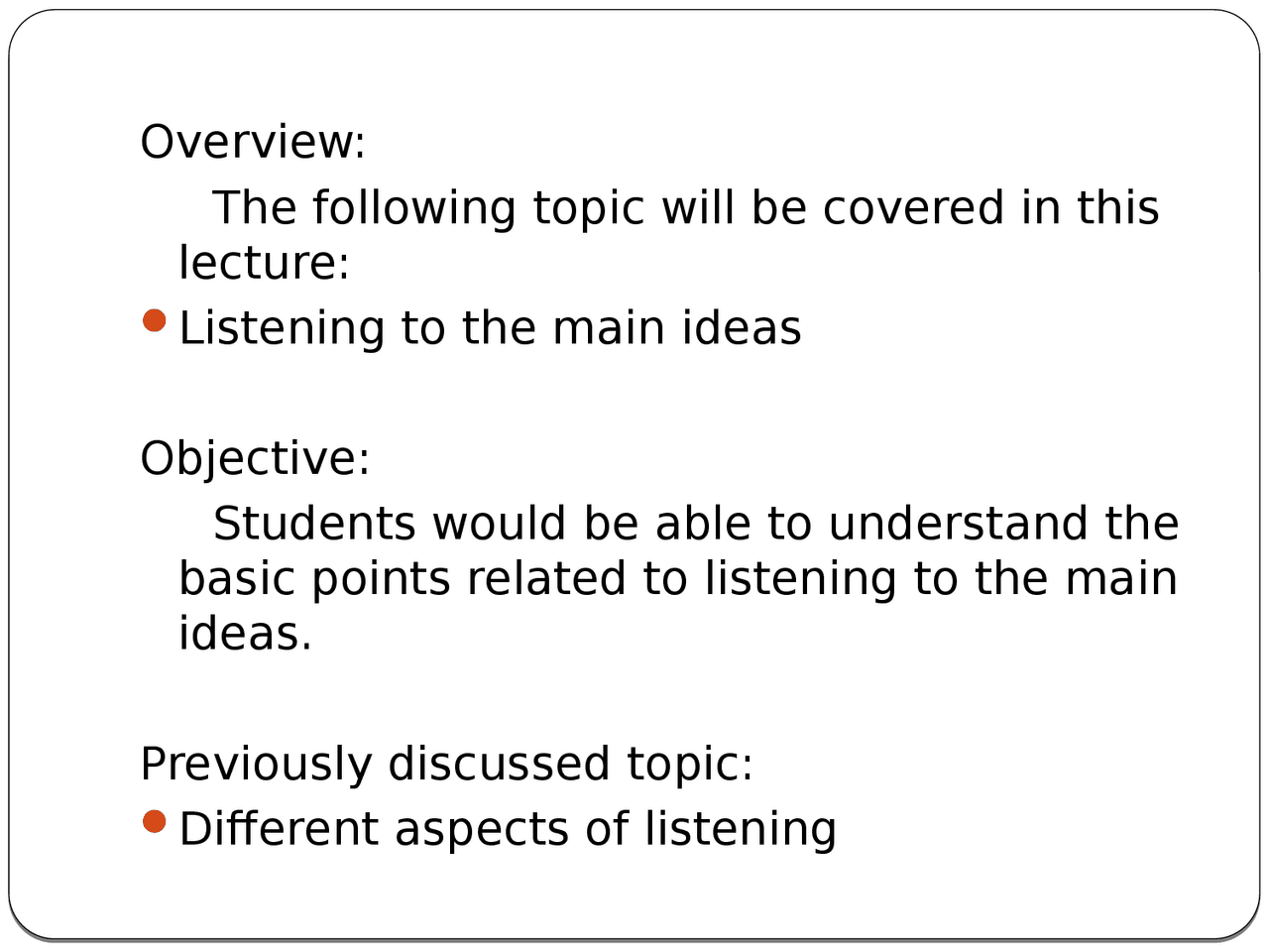 Listening To The Main Ideas Lecture Notes English Language Docsity