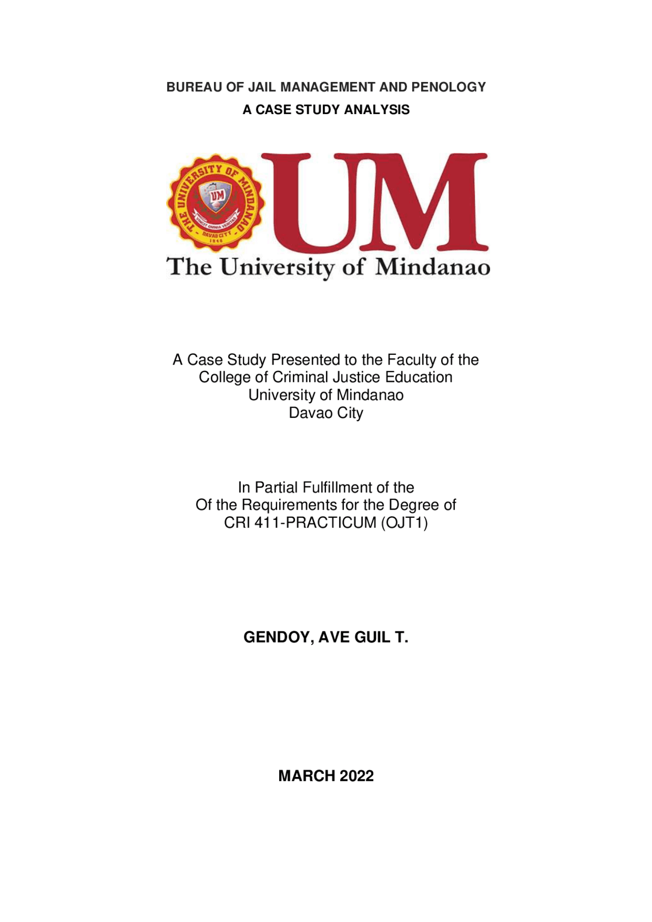 BUREAU OF JAIL MANAGEMENT AND PENOLOGY A CASE STUDY ANALYSIS ...