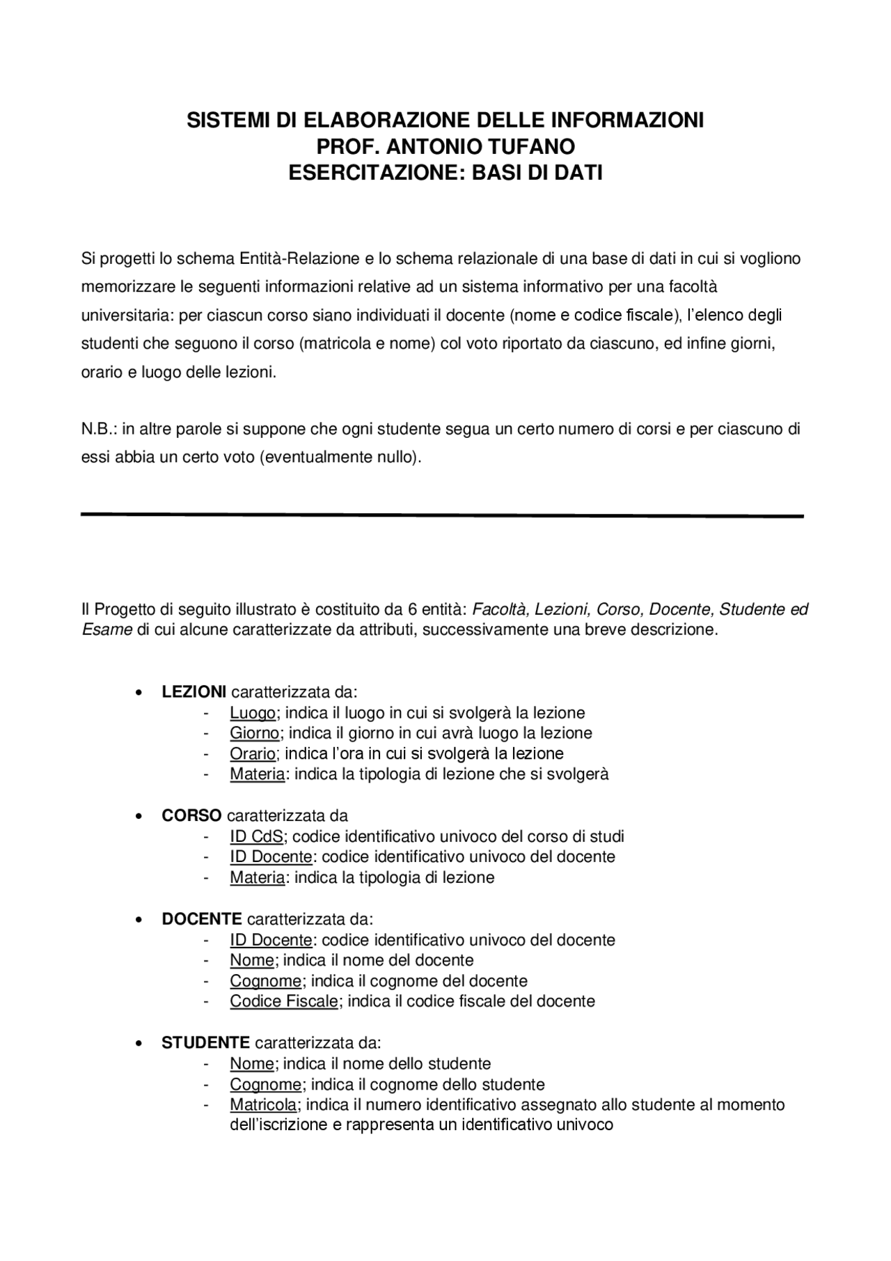 ESERCITAZIONE BASI DI DATI | Prove d'esame di Sistemi di Elaborazione ...