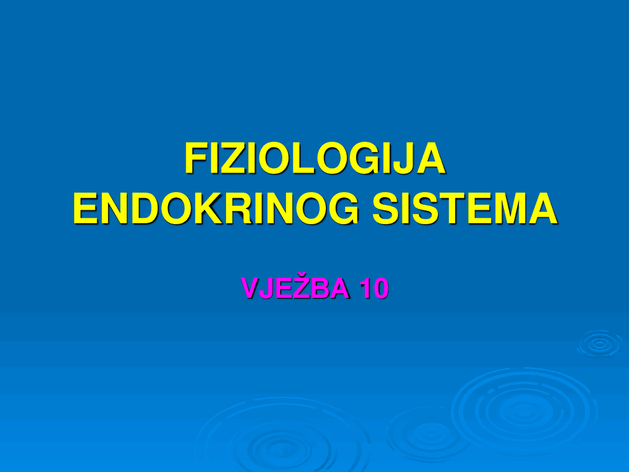 FIZIOLOGIJA ENDOKRINOG SISTEMA | Rezime' predlog Fiziologija | Docsity