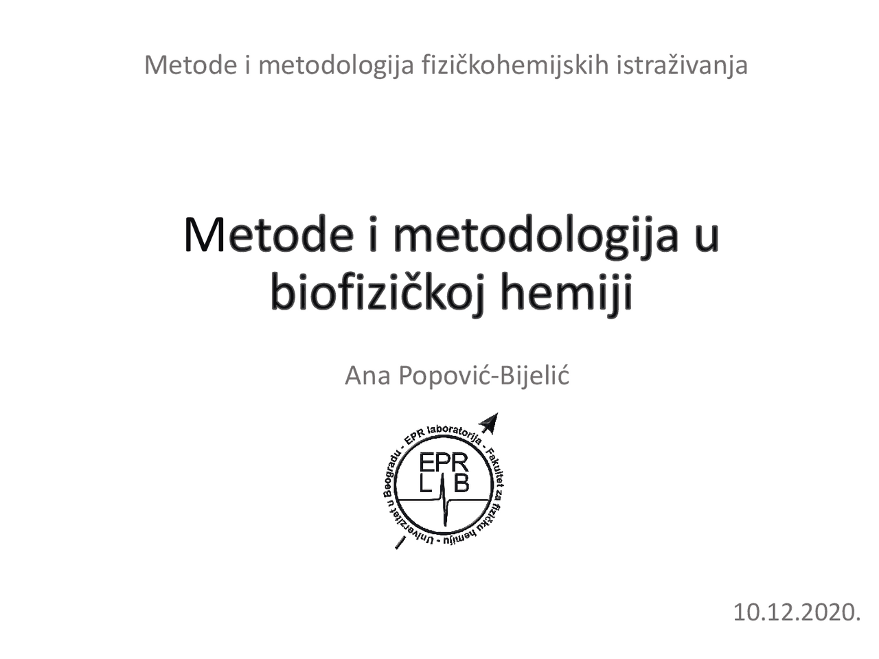 Metode I Metodologija U Biofizičkoj Skripte Predlog Metodologija