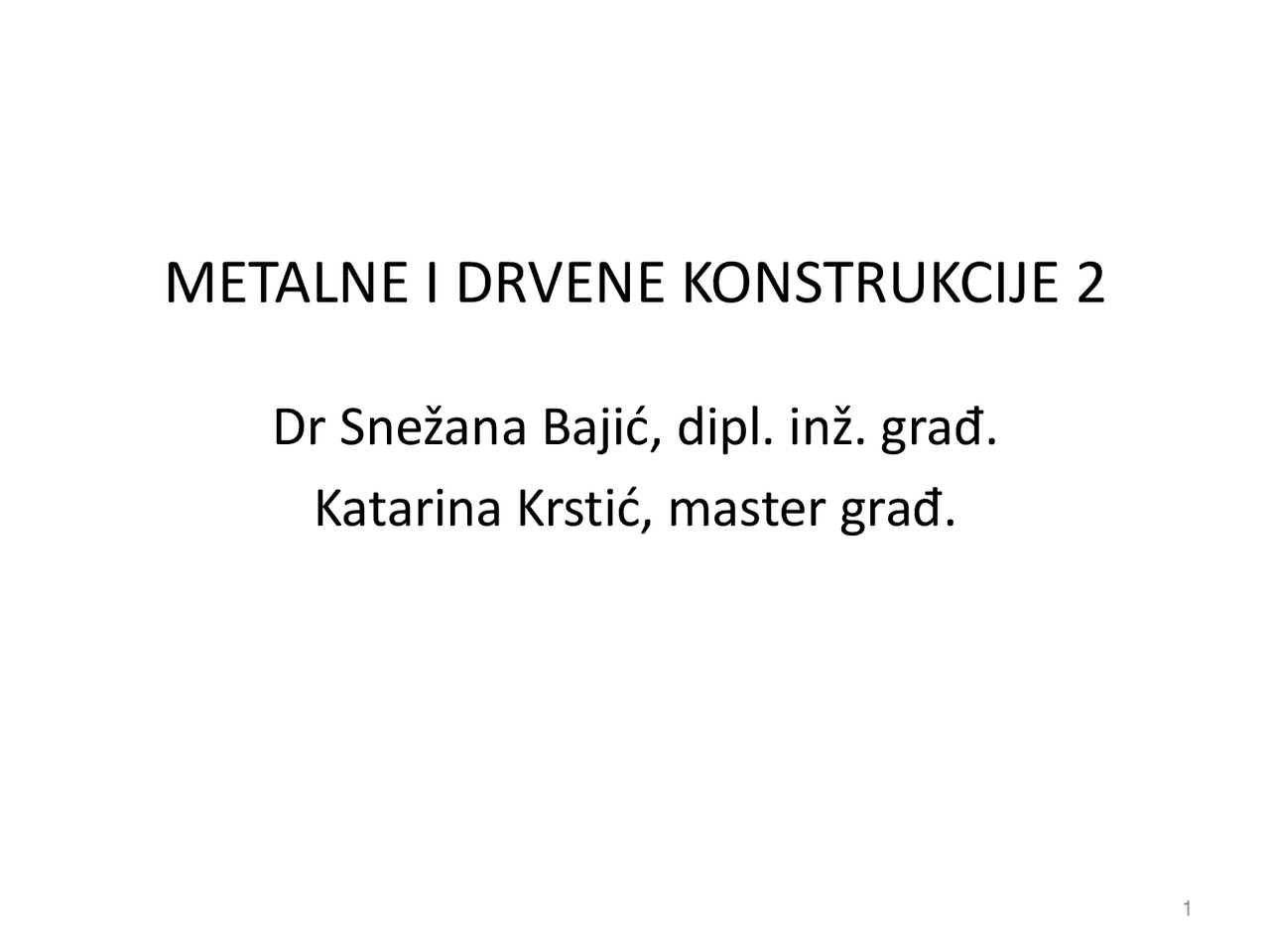 Metalne I Drvene Konstrukcije 2 Ispiti Predlog Konstrukcije Docsity