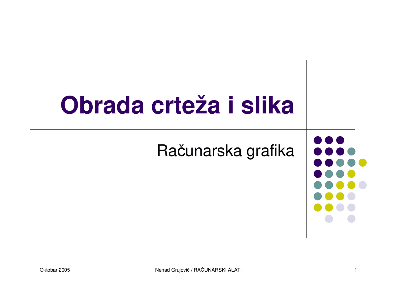 Obrada crteža i slika | Rezime' predlog Računarski alati | Docsity